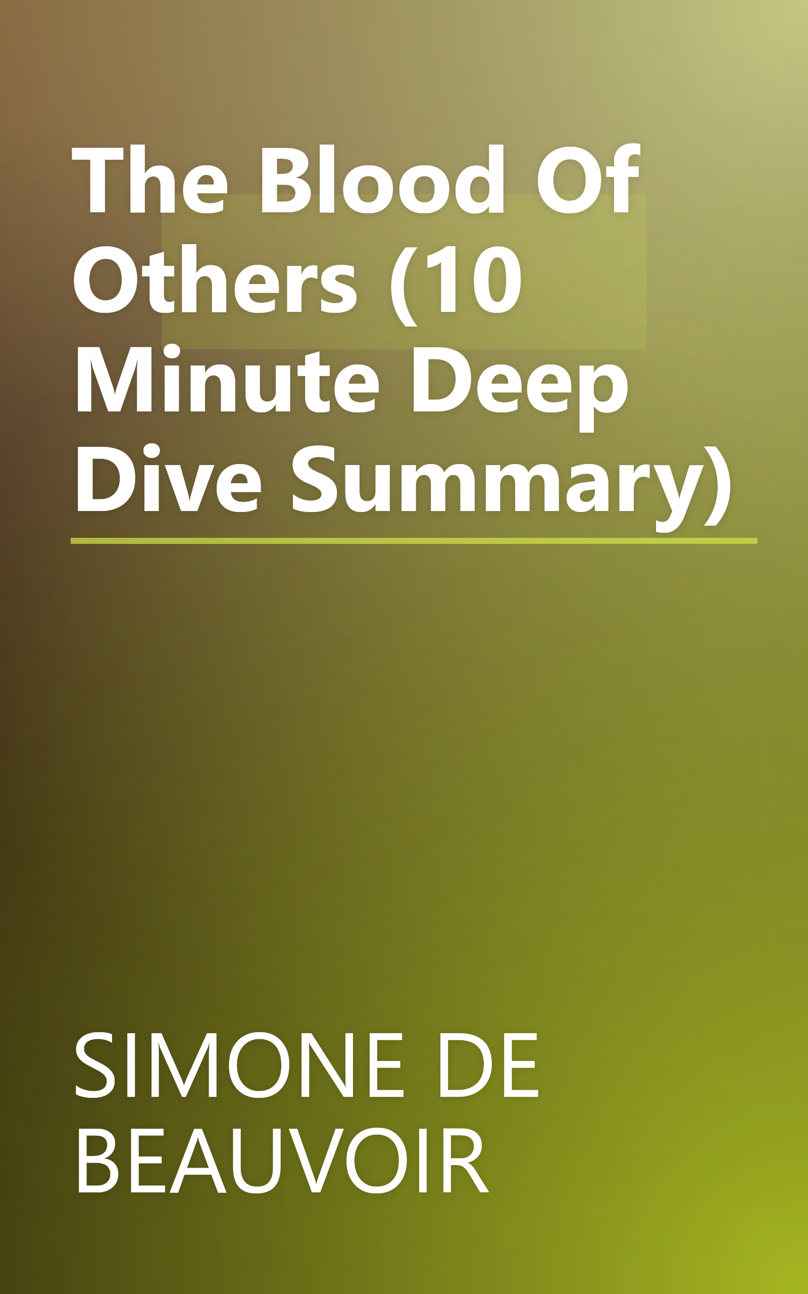 The Blood Of Others (10 Minute   Deep Dive Summary) book cover