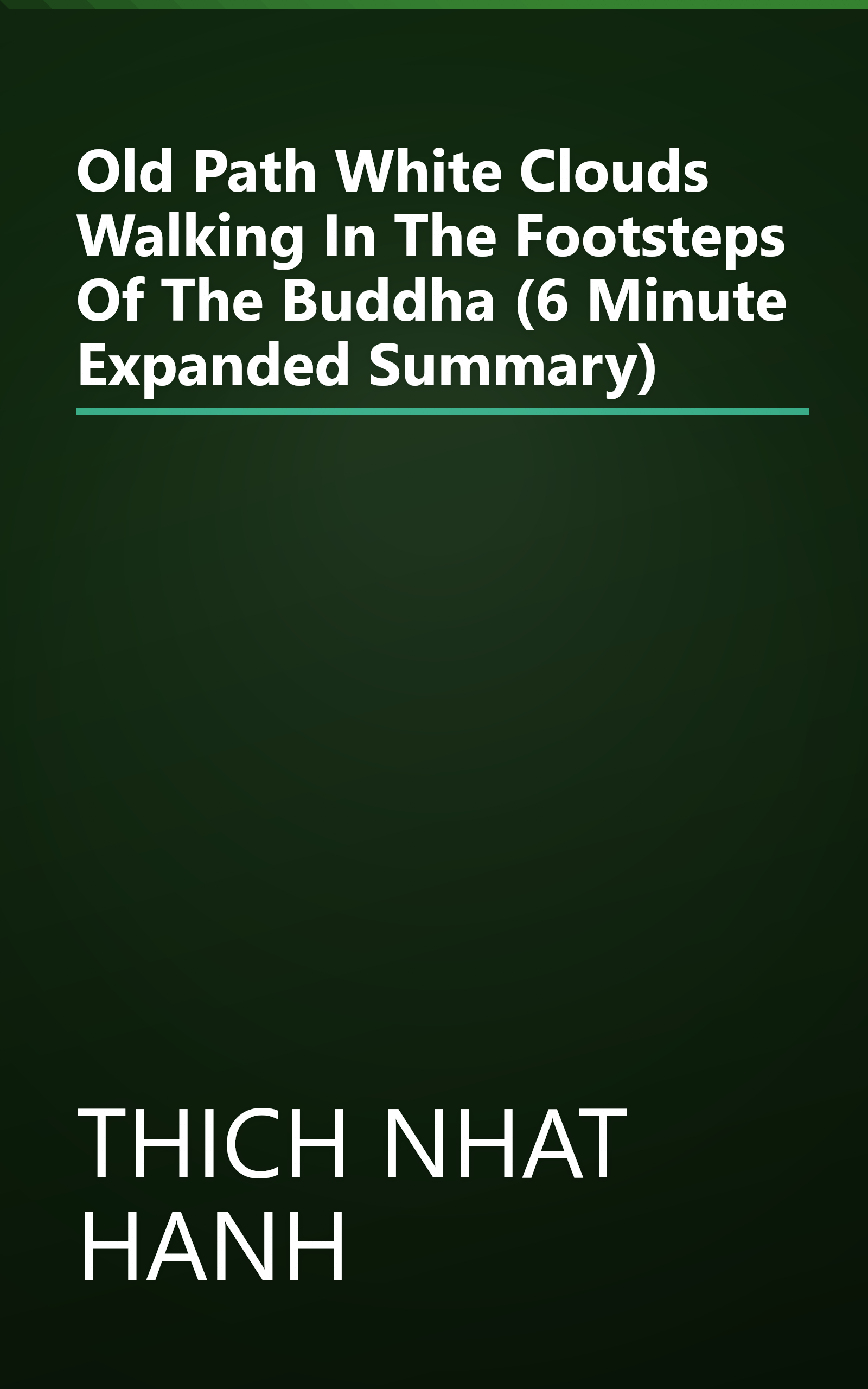Old Path White Clouds  Walking In The Footsteps Of The Buddha (6 Minute   Expanded Summary) book cover
