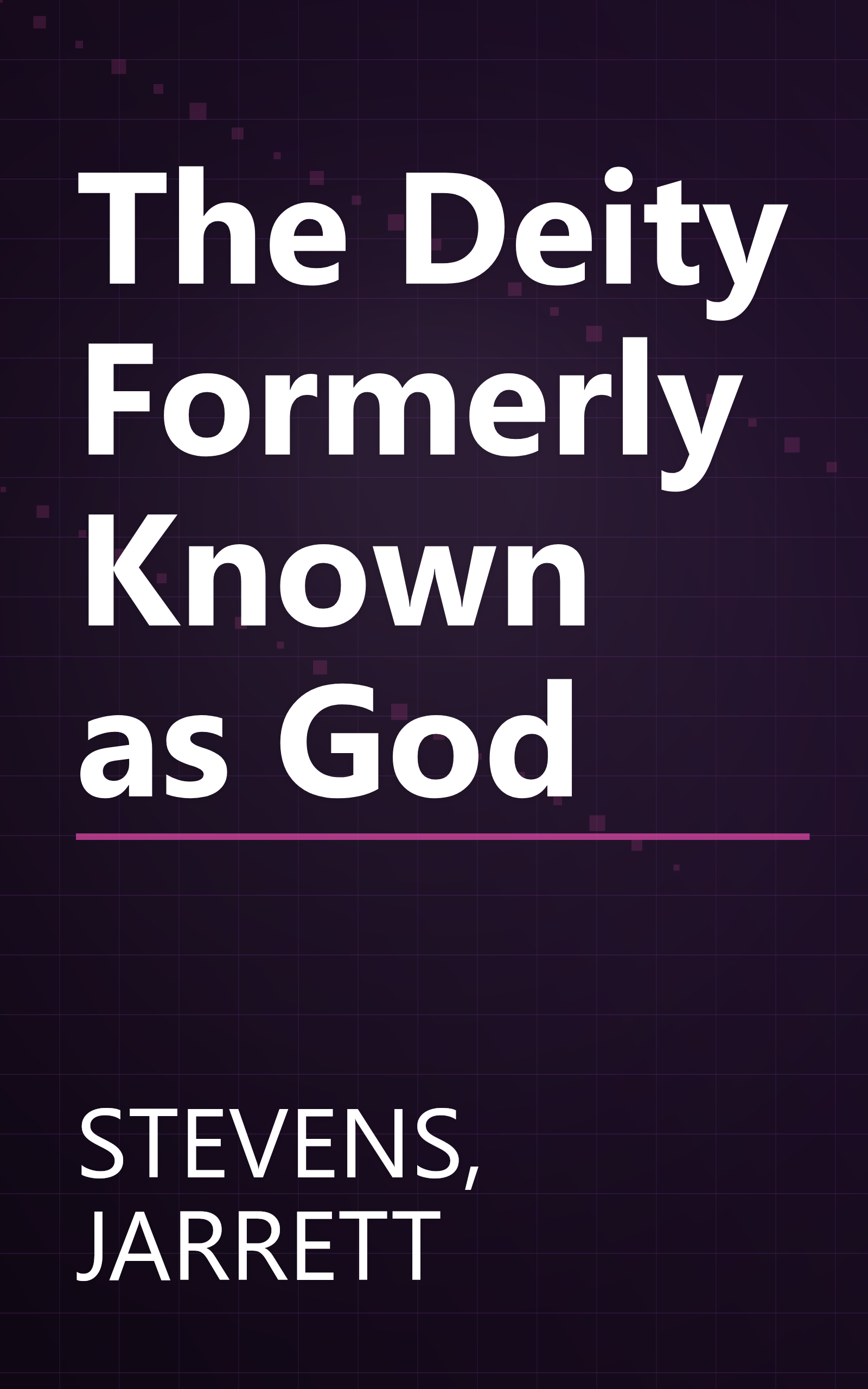 The Deity Formerly Known as God book cover