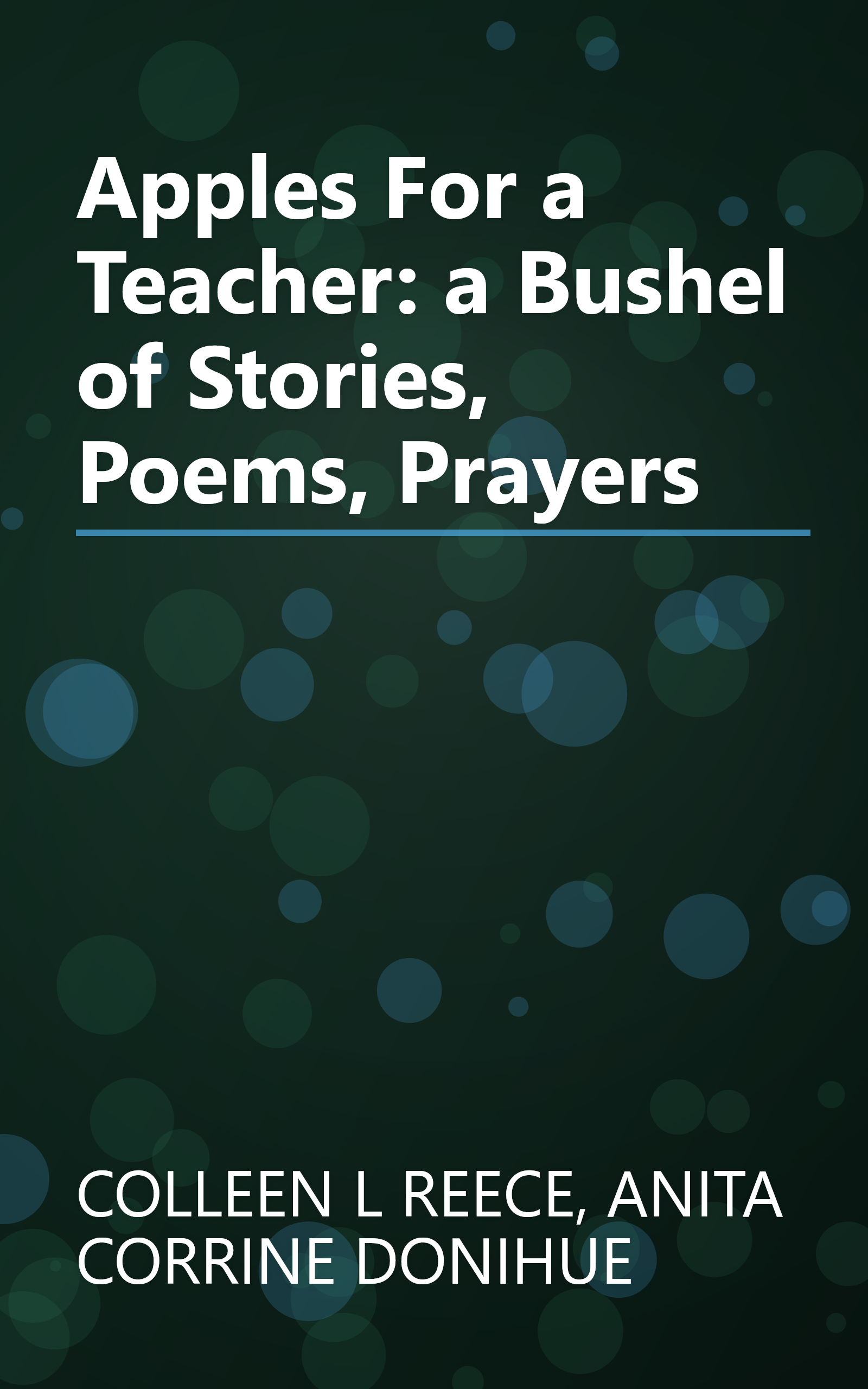 Apples For a Teacher: a Bushel of Stories, Poems, Prayers book cover