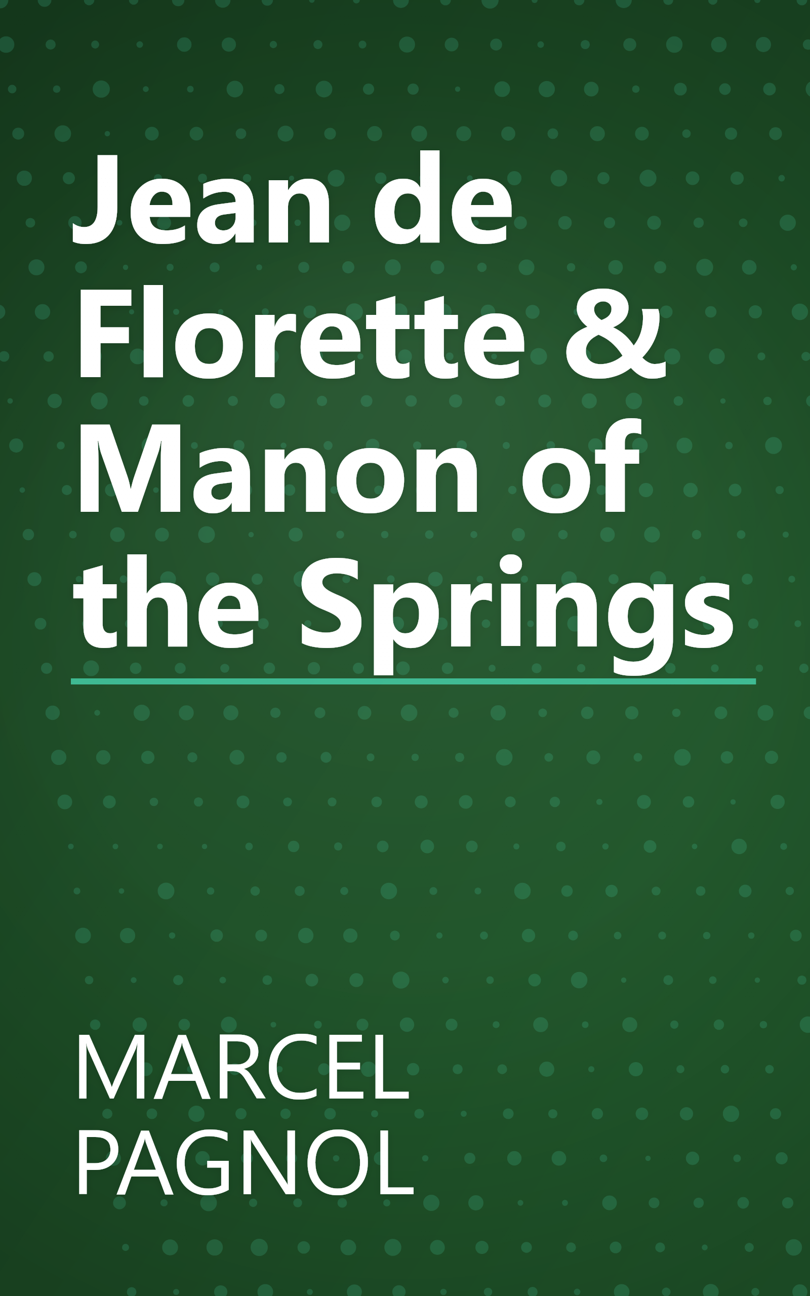 Jean de Florette & Manon of the Springs book cover