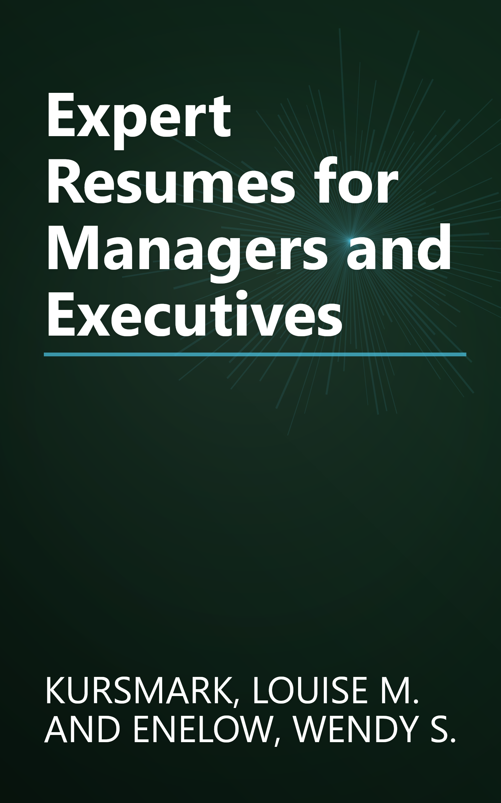 Expert Resumes for Managers and Executives book cover