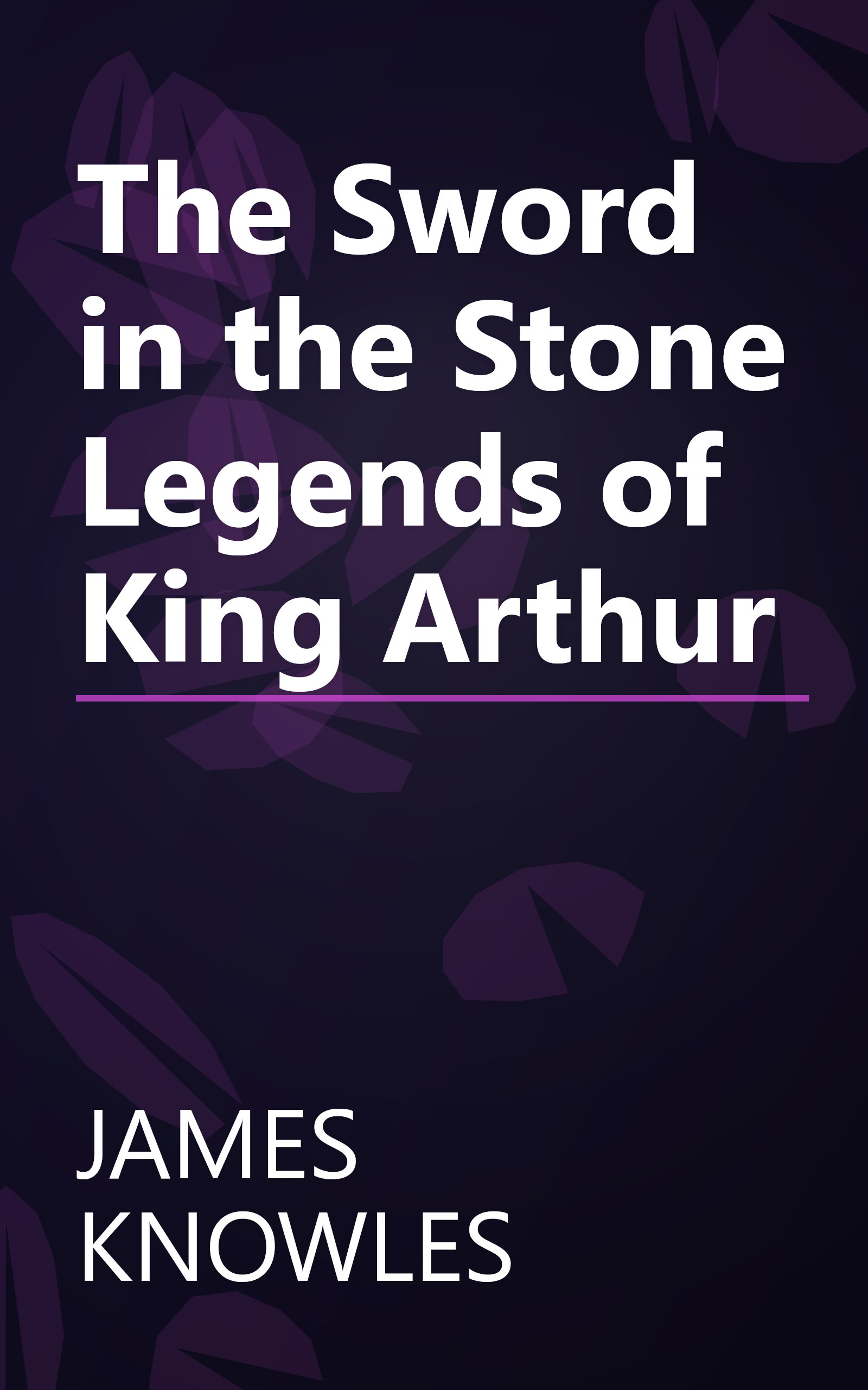 The Sword in the Stone Legends of King Arthur book cover