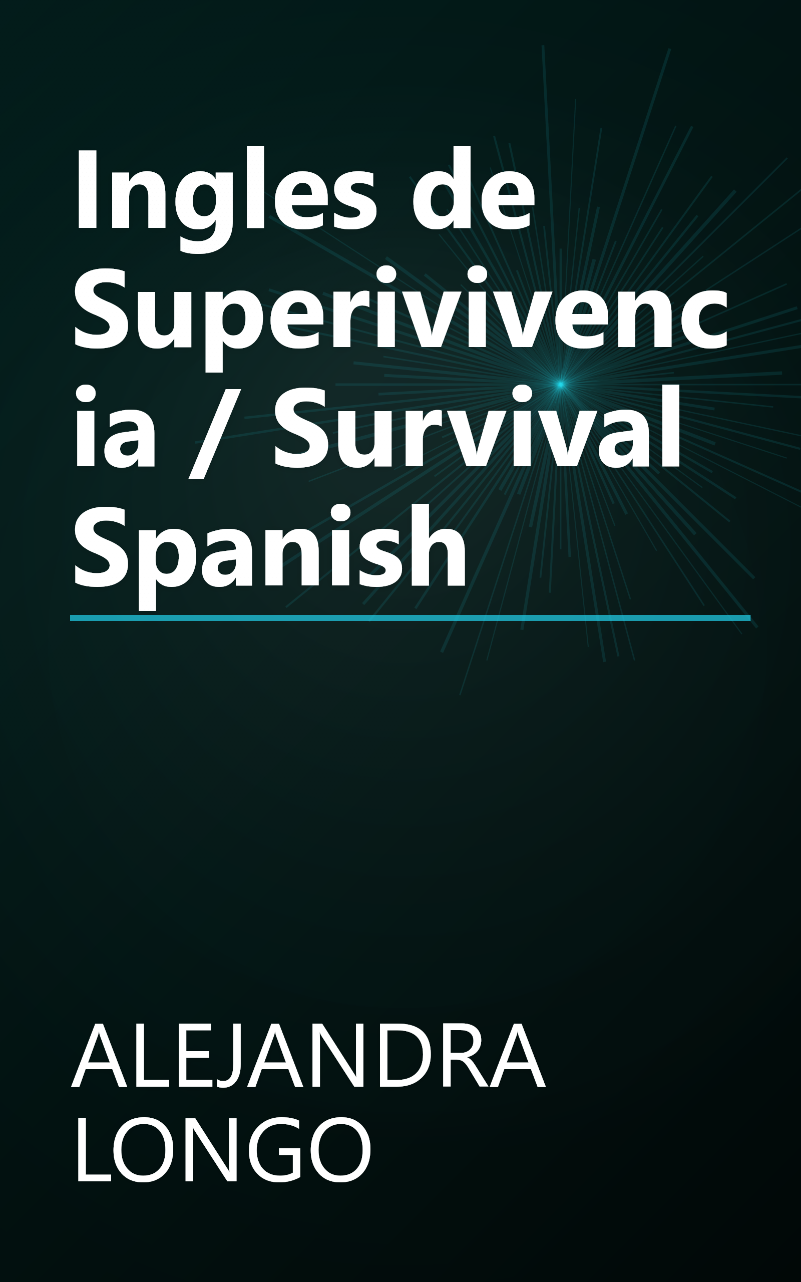 Ingles de Superivivencia / Survival Spanish book cover