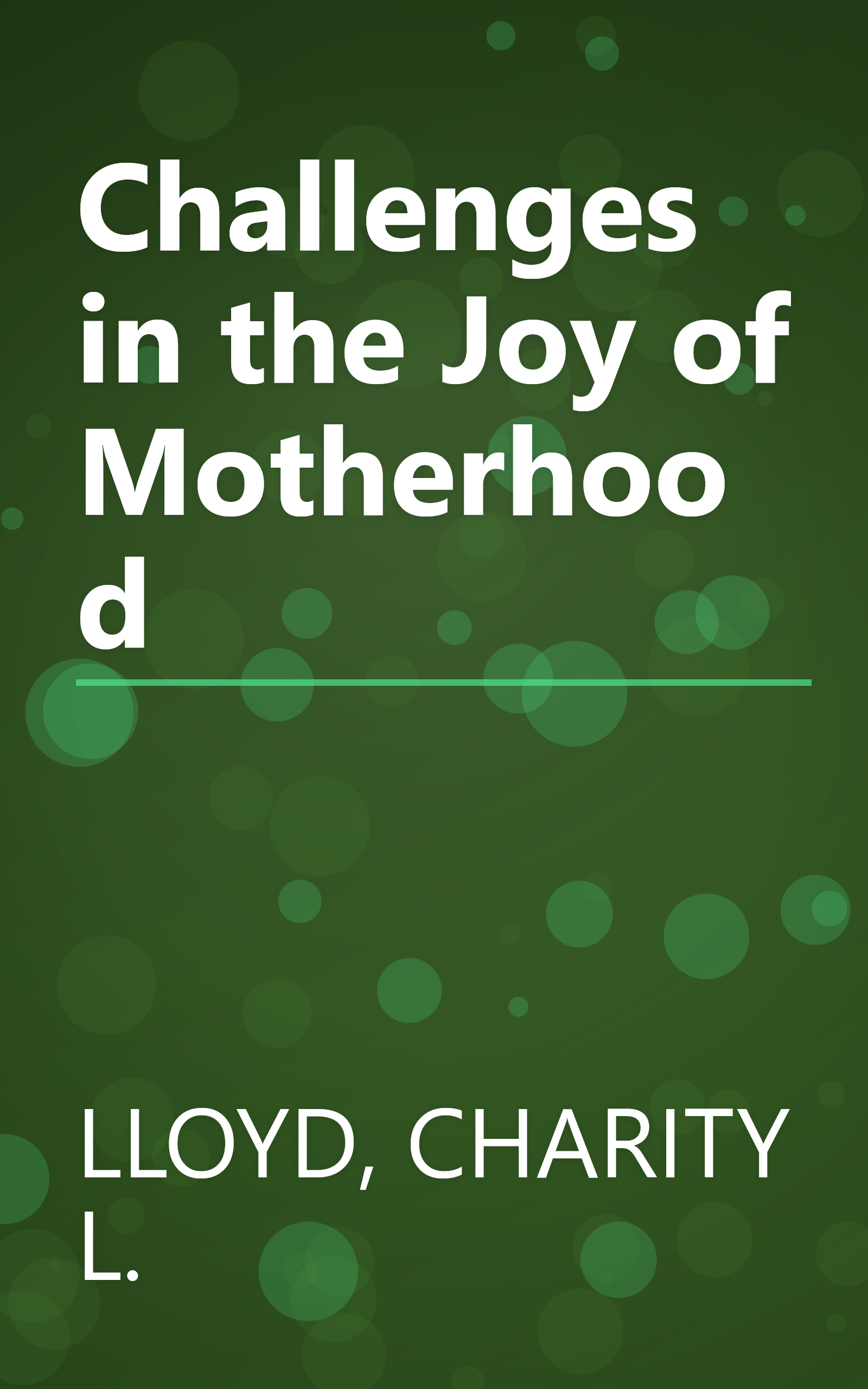 Challenges in the Joy of Motherhood book cover