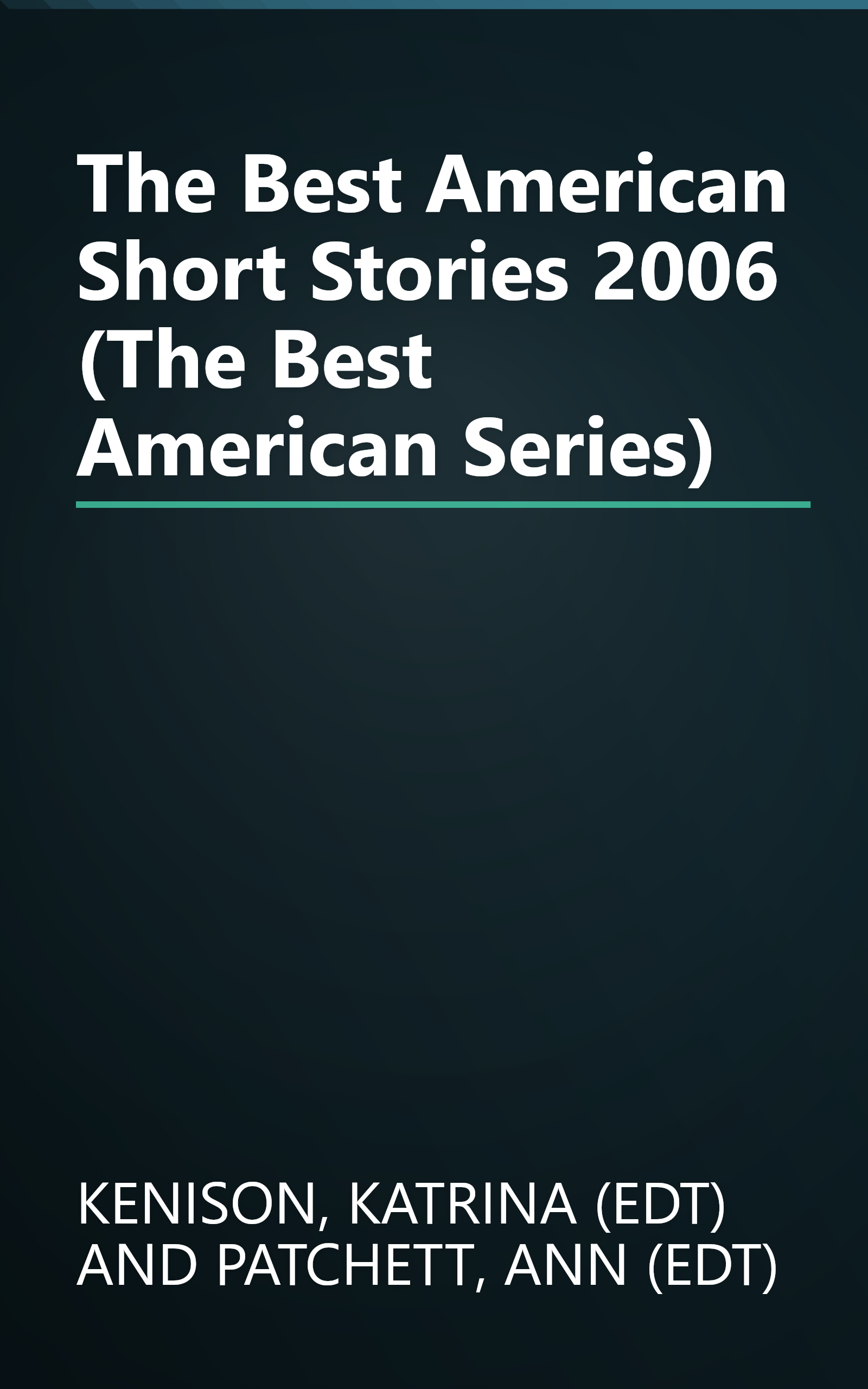 The Best American Short Stories 2006 (The Best American Series) book cover