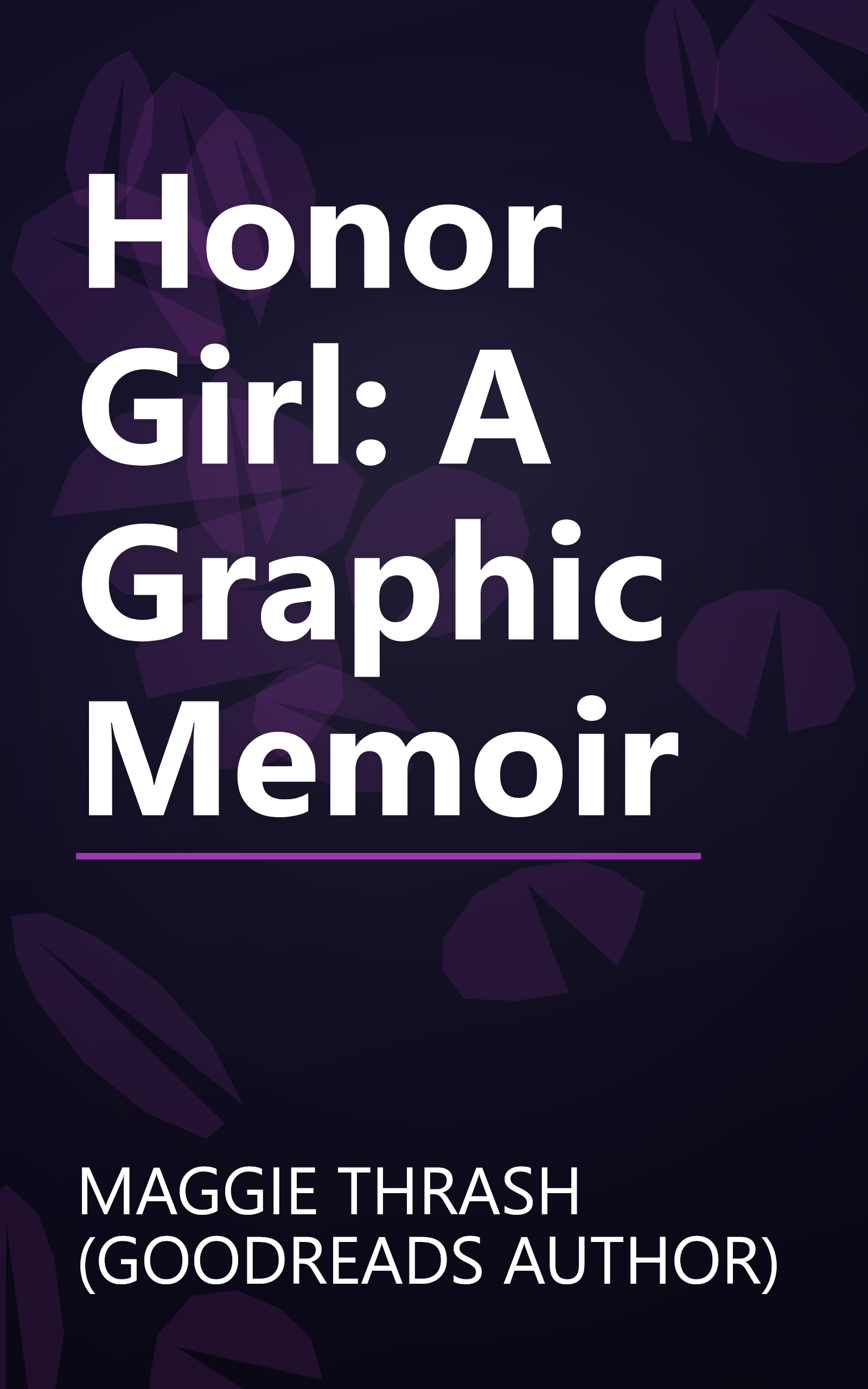 Honor Girl: A Graphic Memoir book cover
