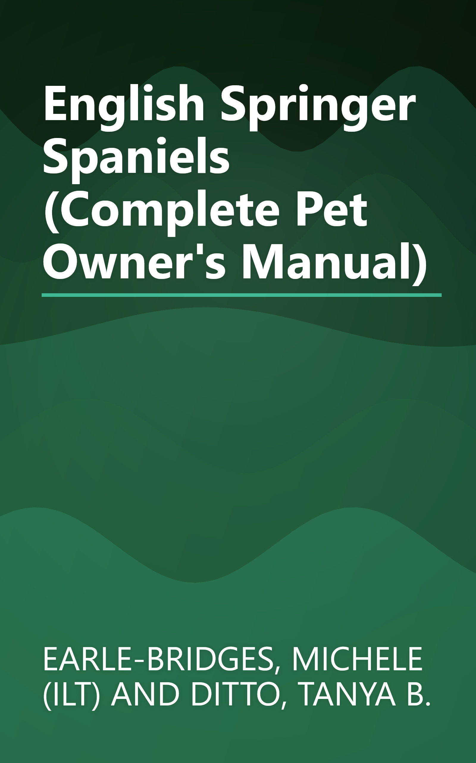 English Springer Spaniels (Complete Pet Owner's Manual) book cover