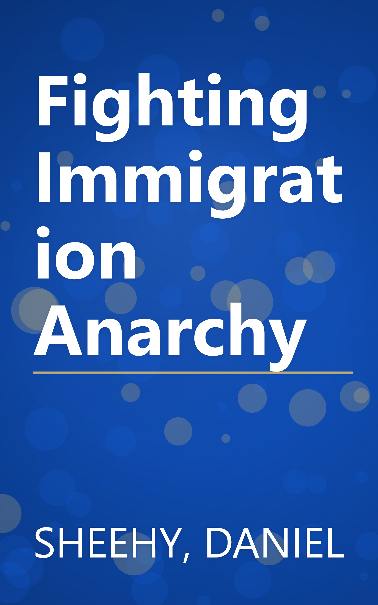 Fighting Immigration Anarchy book cover