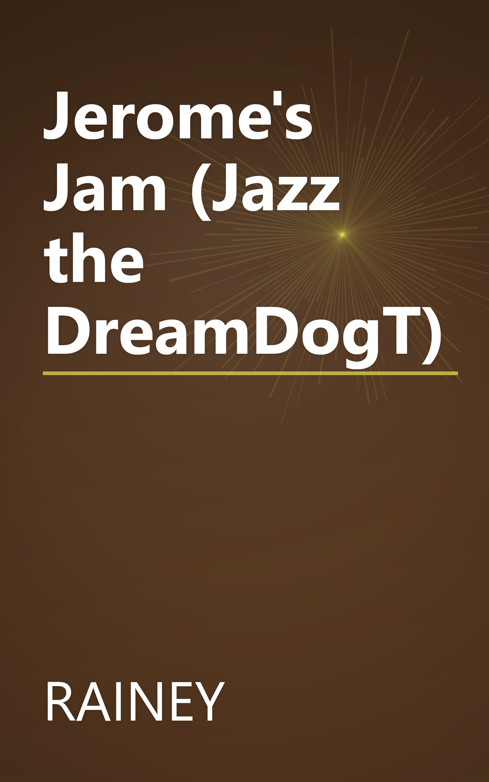 Jerome's Jam (Jazz the DreamDogT) book cover