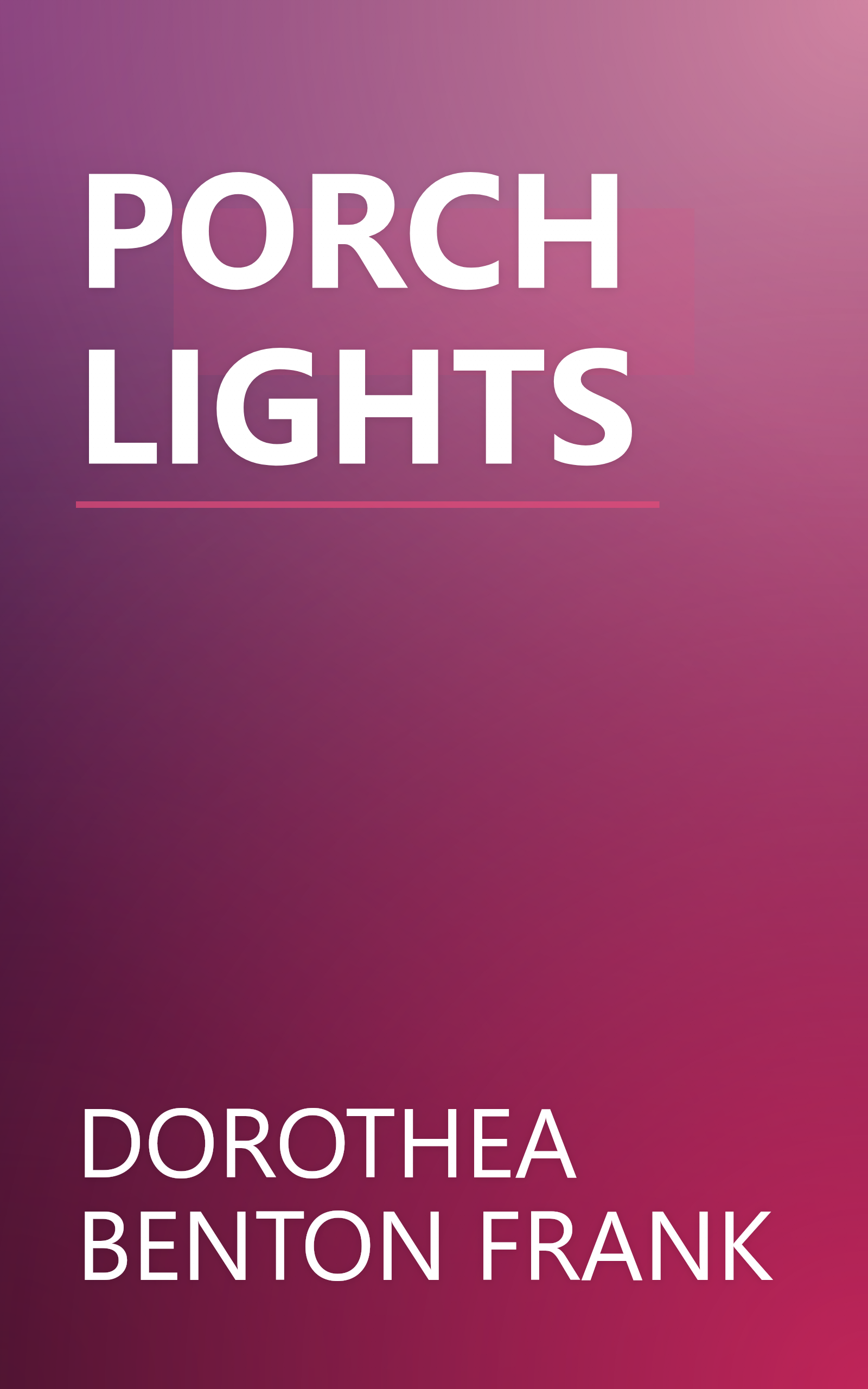 PORCH LIGHTS book cover