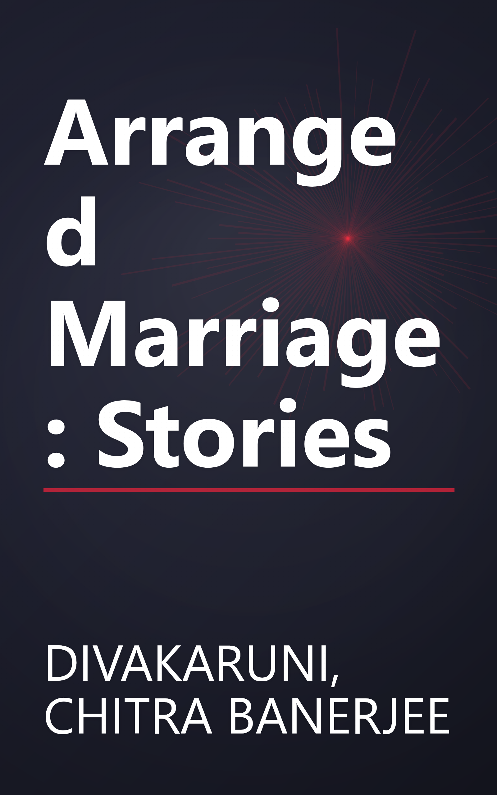Arranged Marriage: Stories book cover