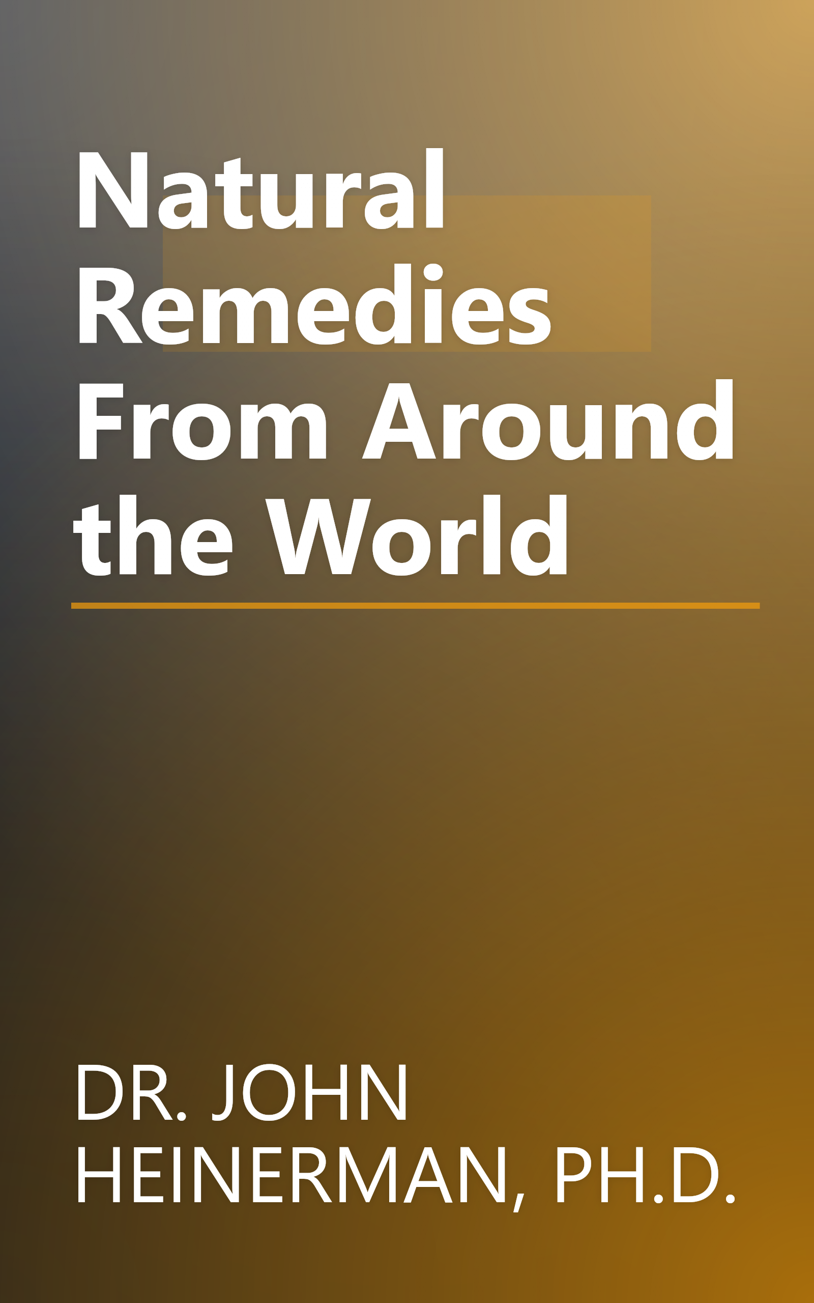 Natural Remedies From Around the World book cover