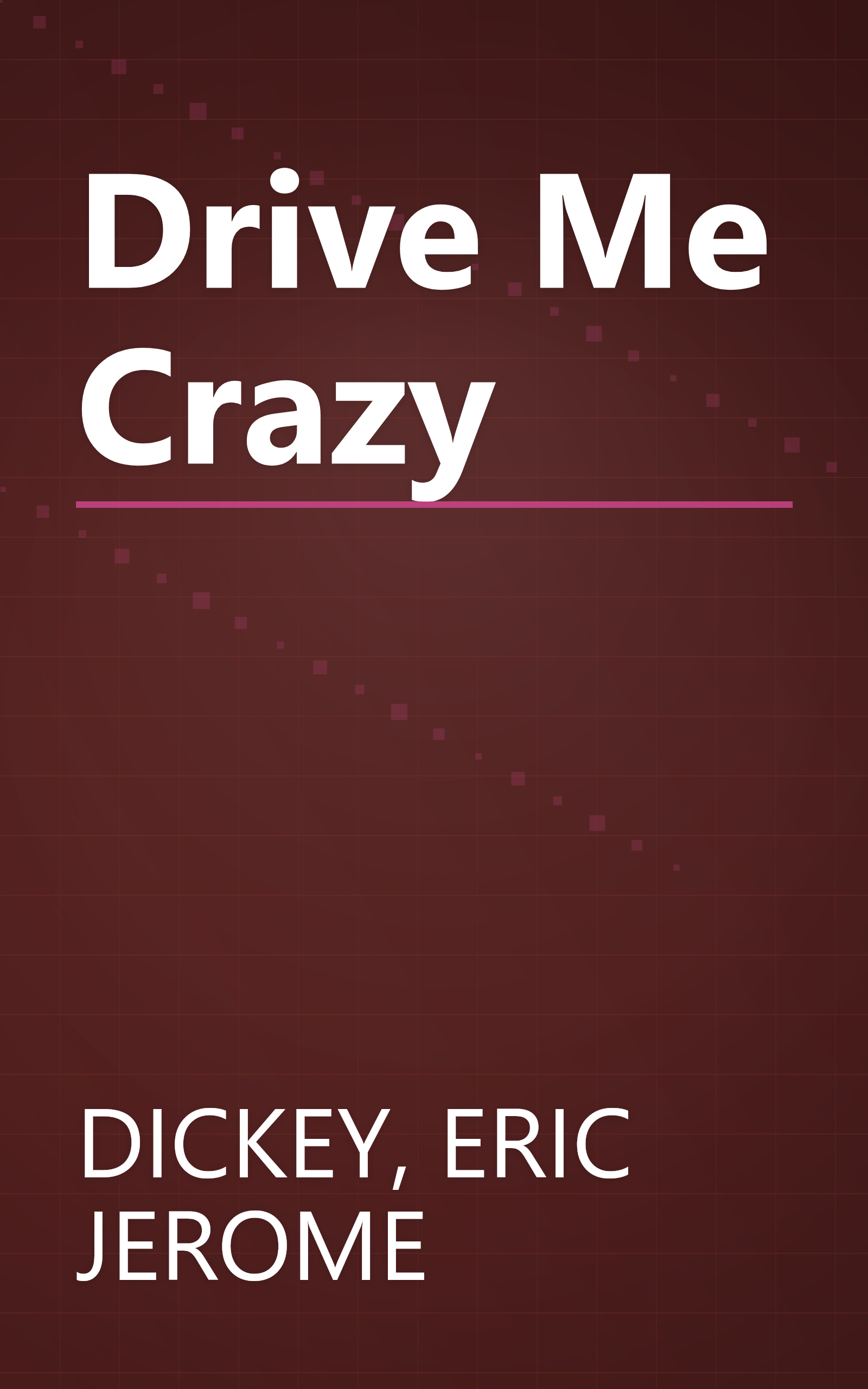 Drive Me Crazy book cover