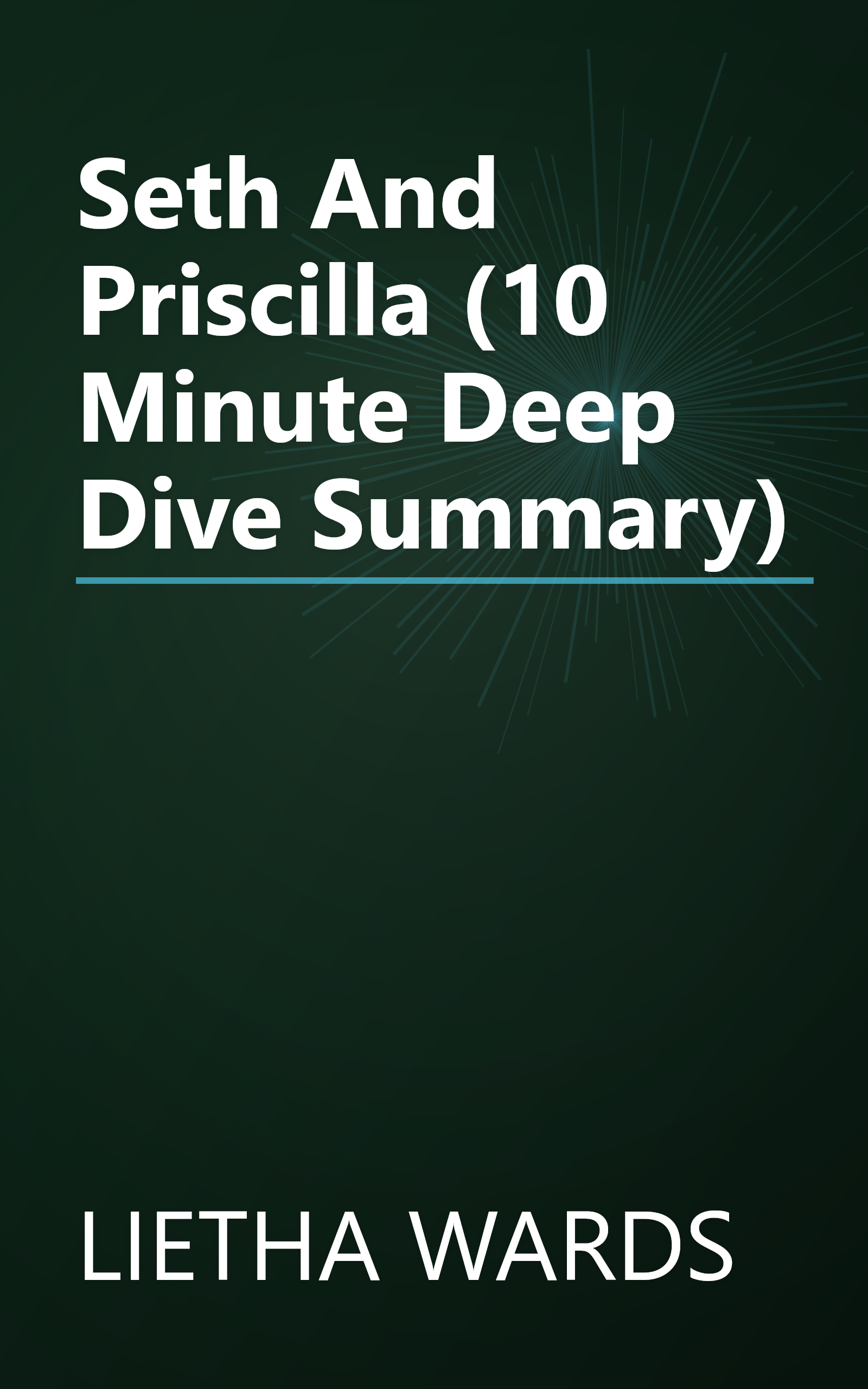Seth And Priscilla (10 Minute   Deep Dive Summary) book cover