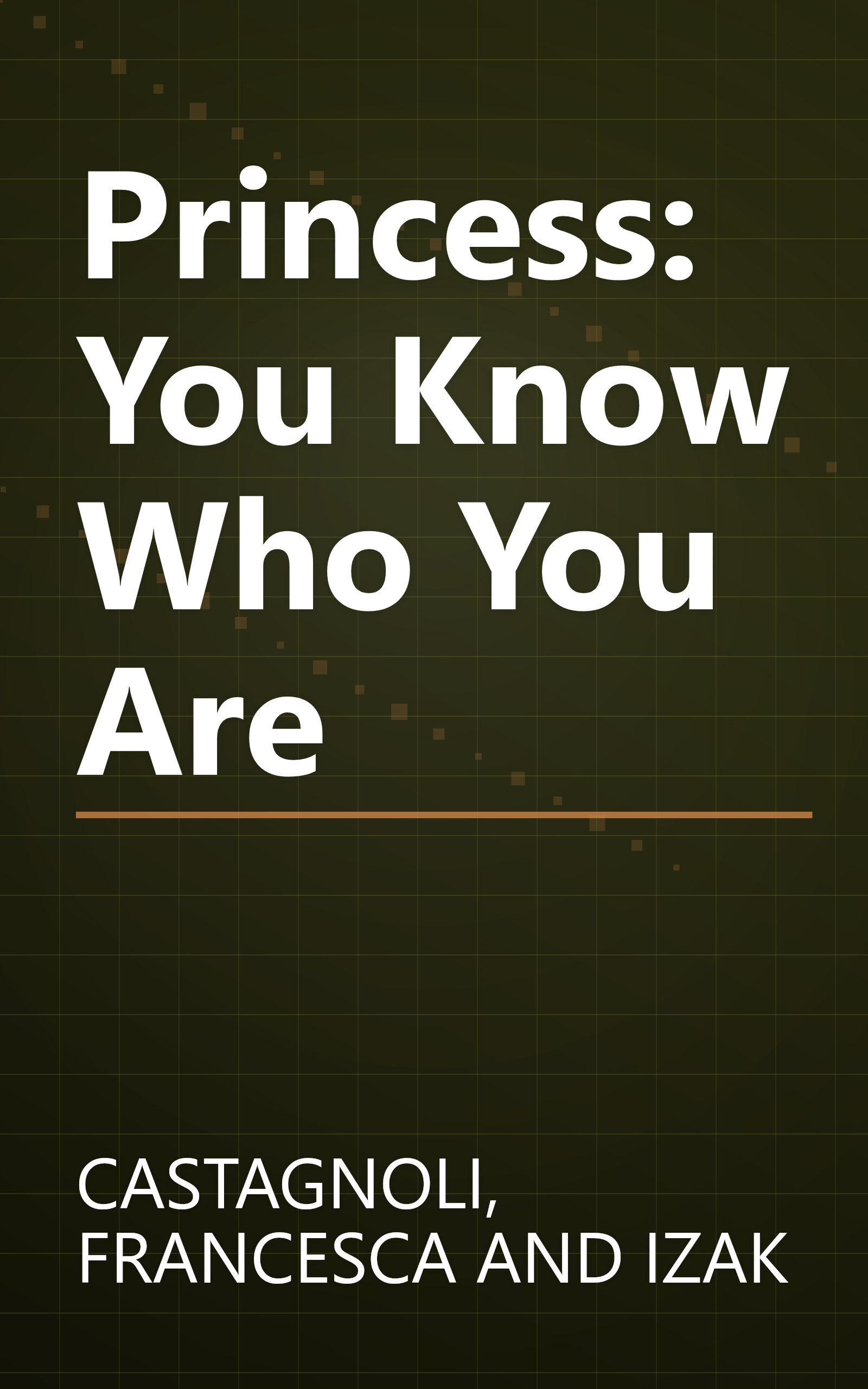 Princess: You Know Who You Are book cover