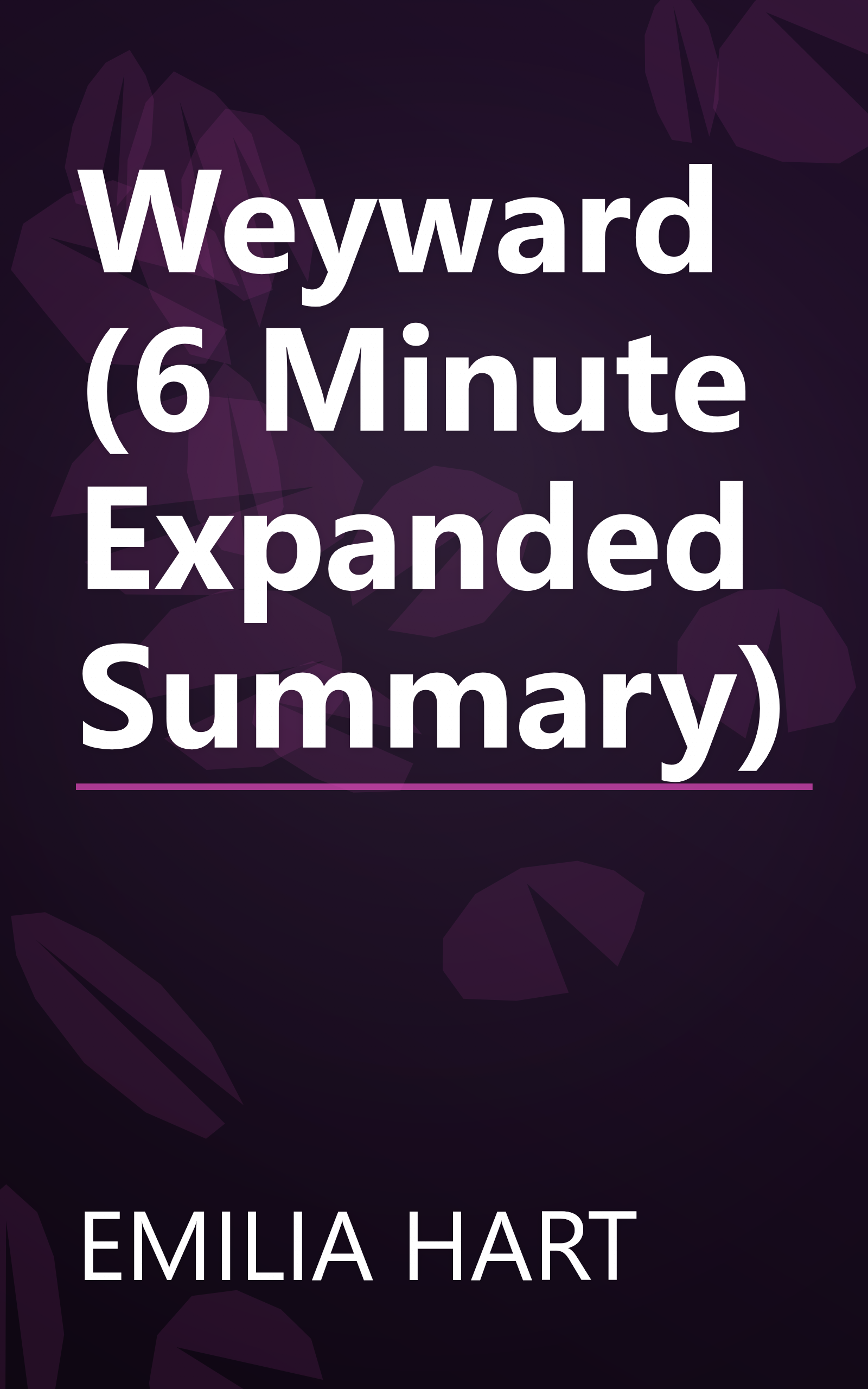 Weyward (6 Minute   Expanded Summary) book cover
