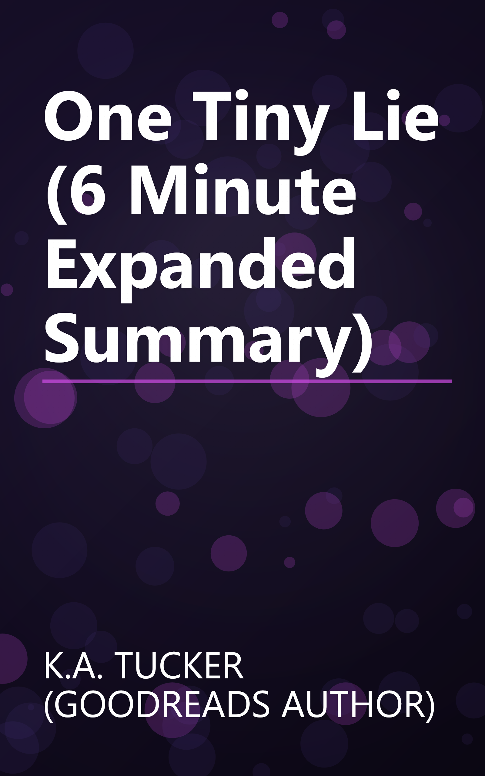 One Tiny Lie (6 Minute   Expanded Summary) book cover