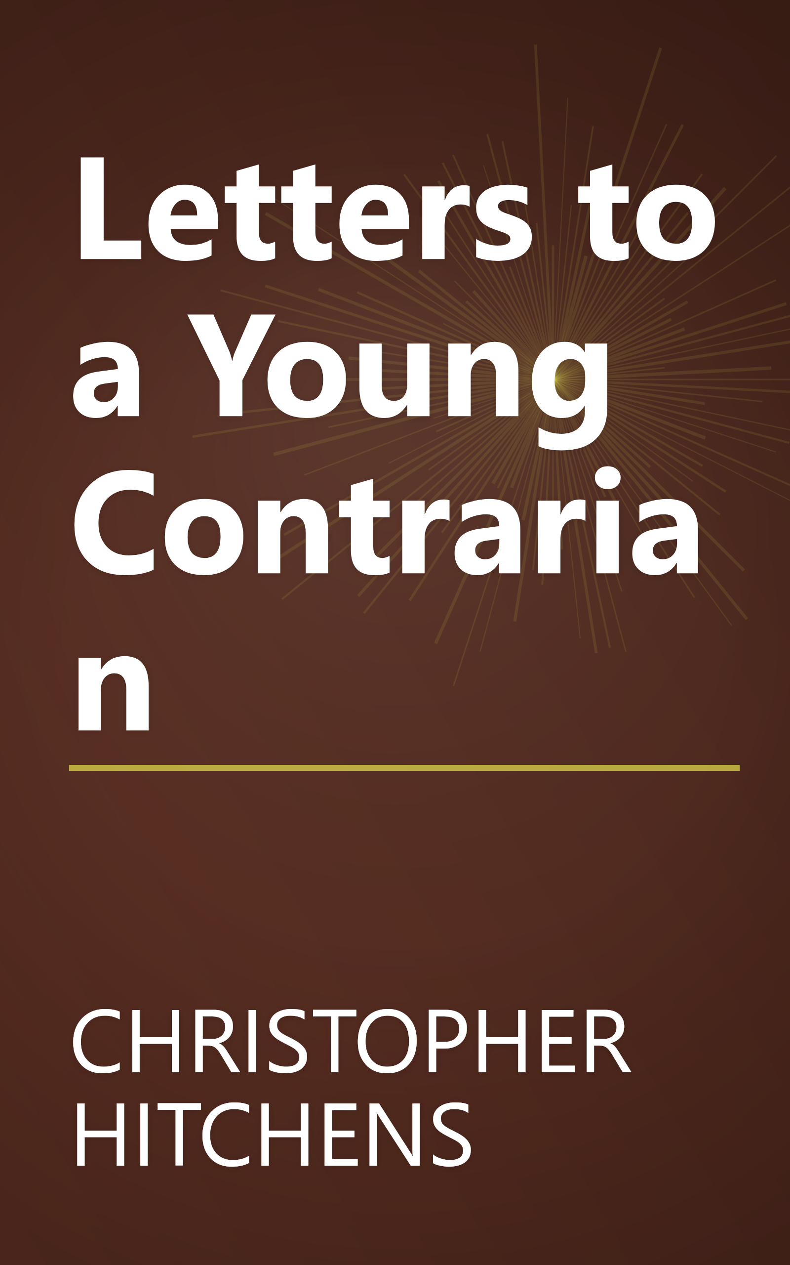 Letters to a Young Contrarian book cover