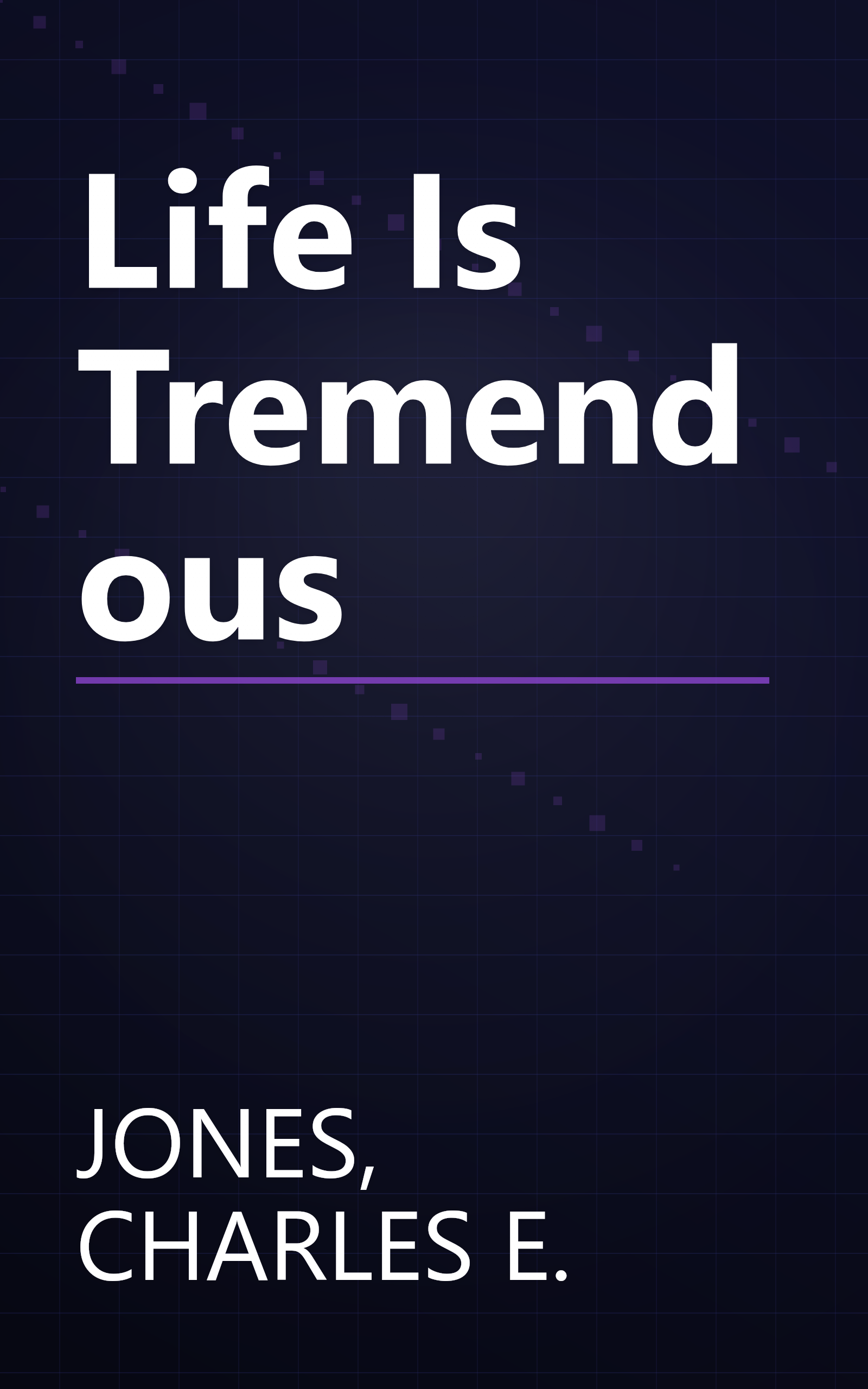 Life Is Tremendous book cover