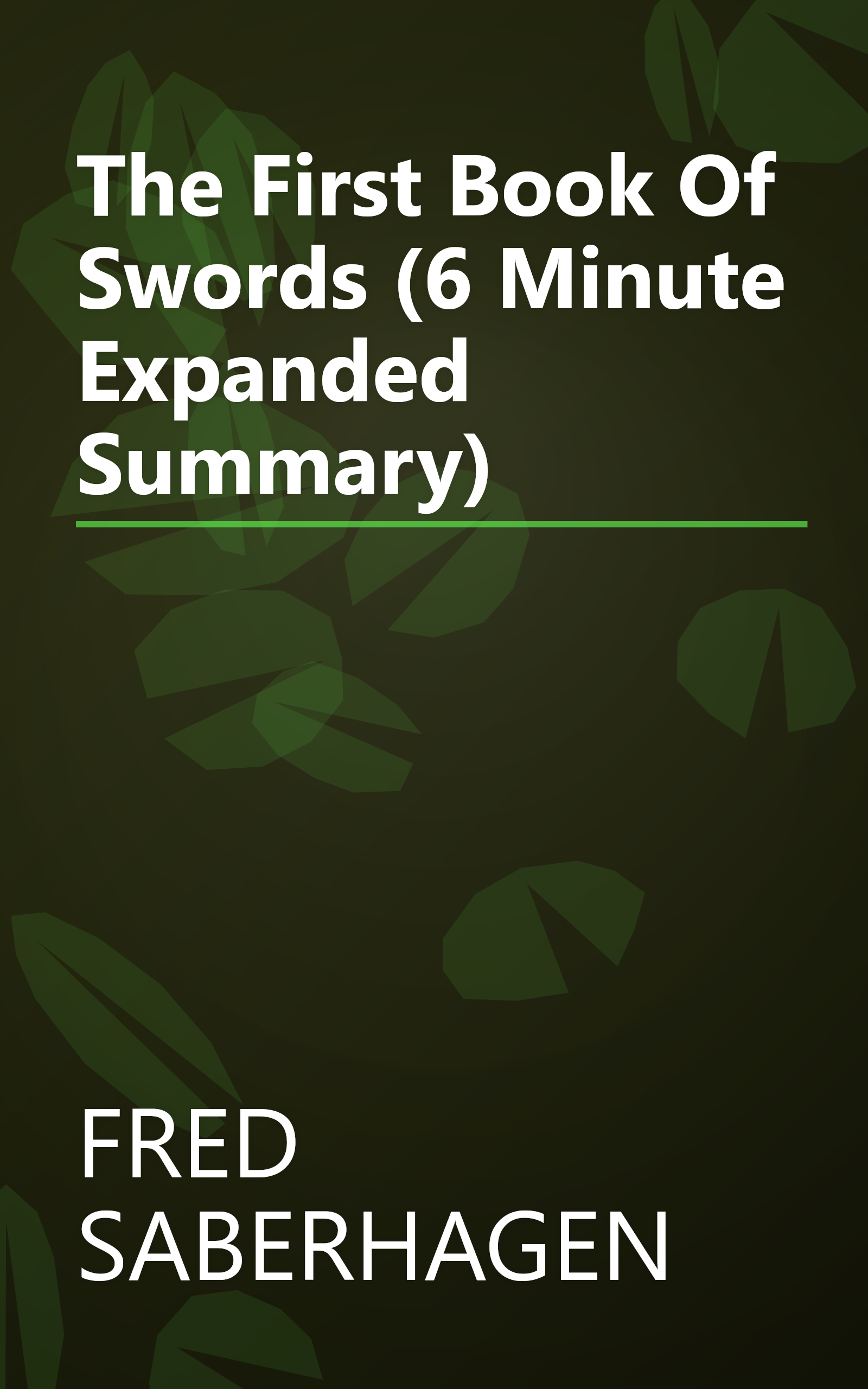 The First Book Of Swords (6 Minute   Expanded Summary) book cover