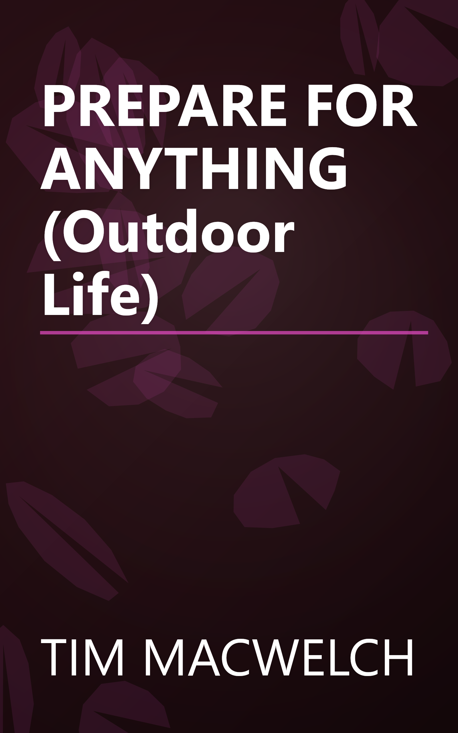 PREPARE FOR ANYTHING (Outdoor Life) book cover