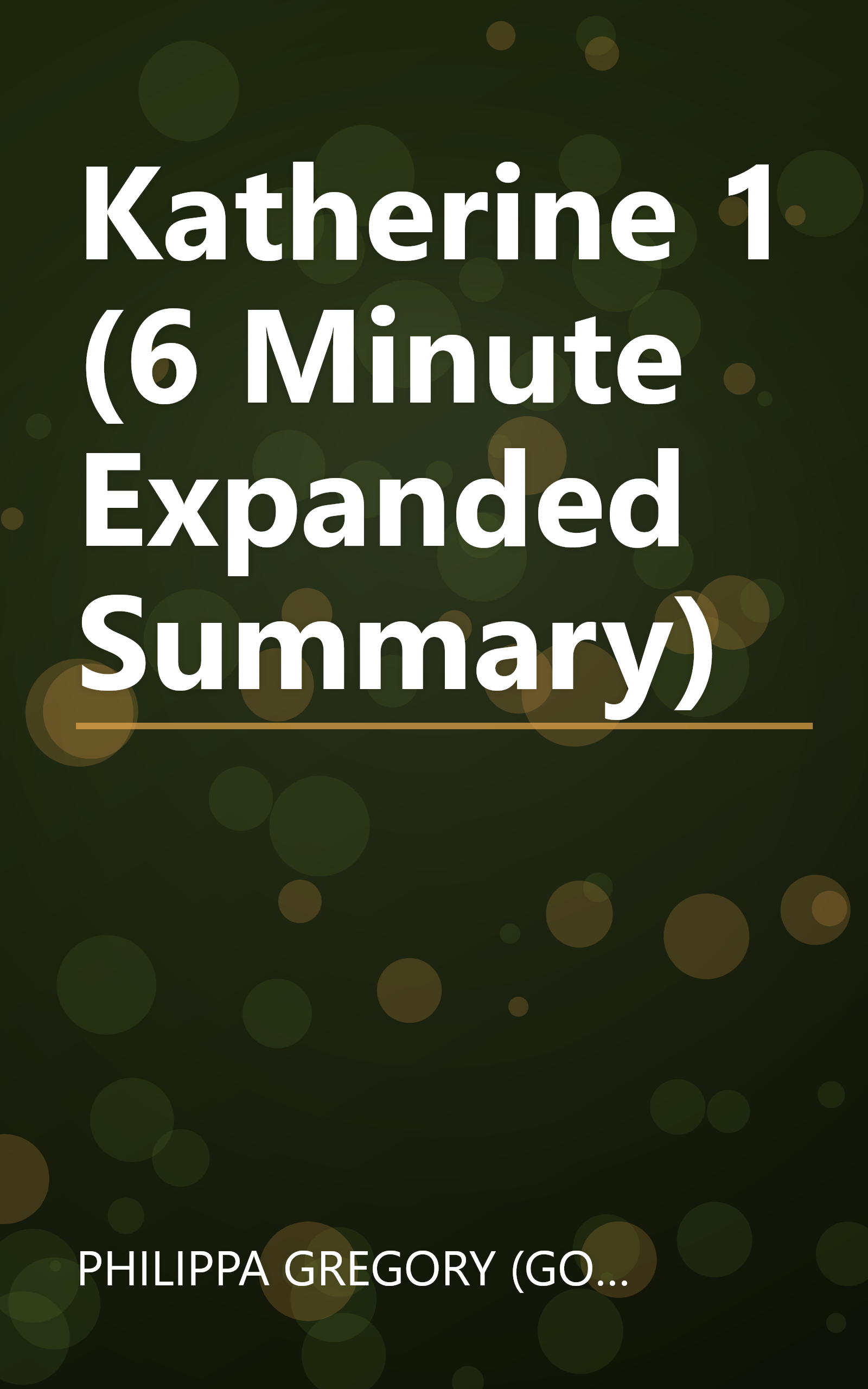 Katherine 1 (6 Minute   Expanded Summary) book cover