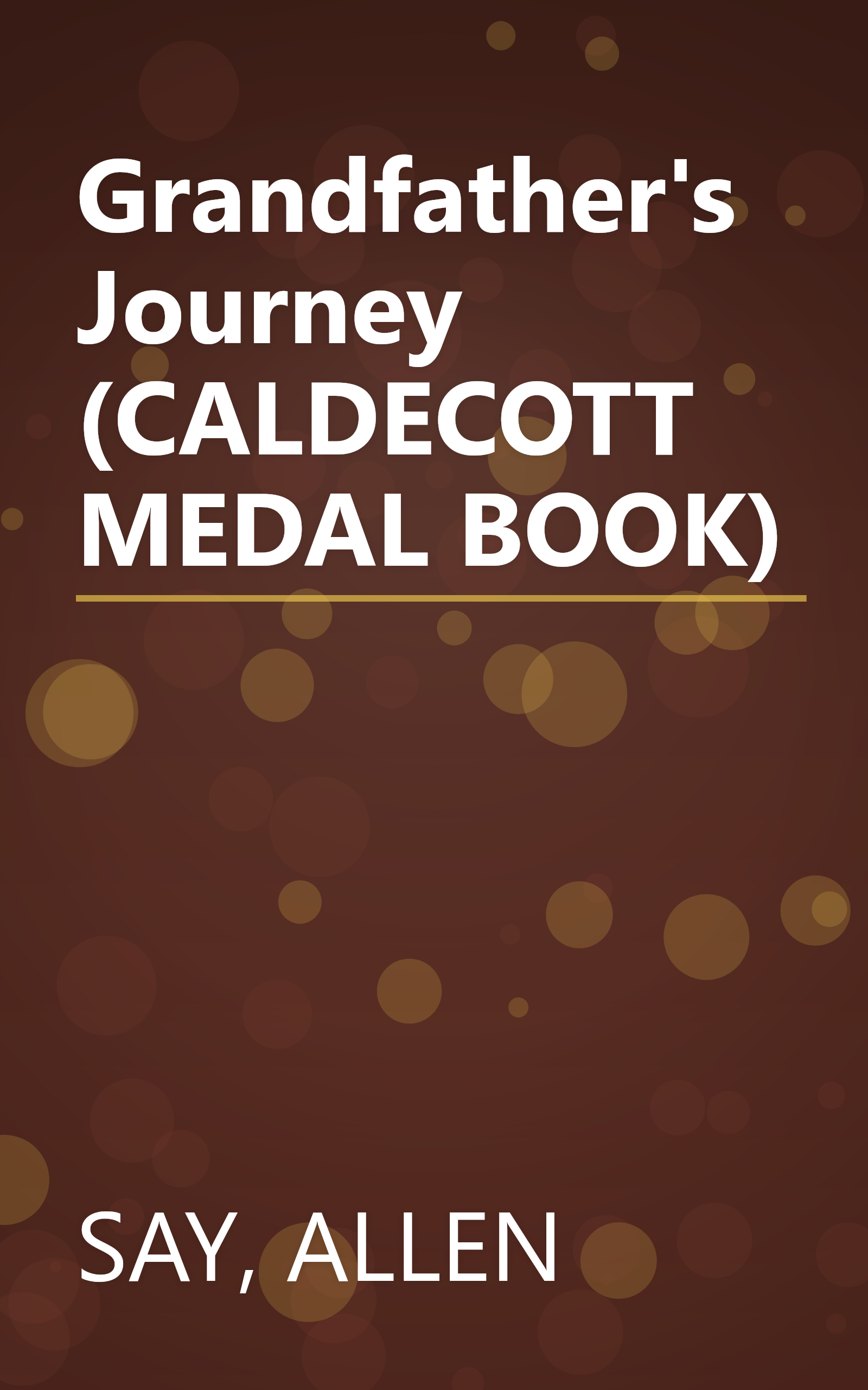 Grandfather's Journey (CALDECOTT MEDAL BOOK) book cover