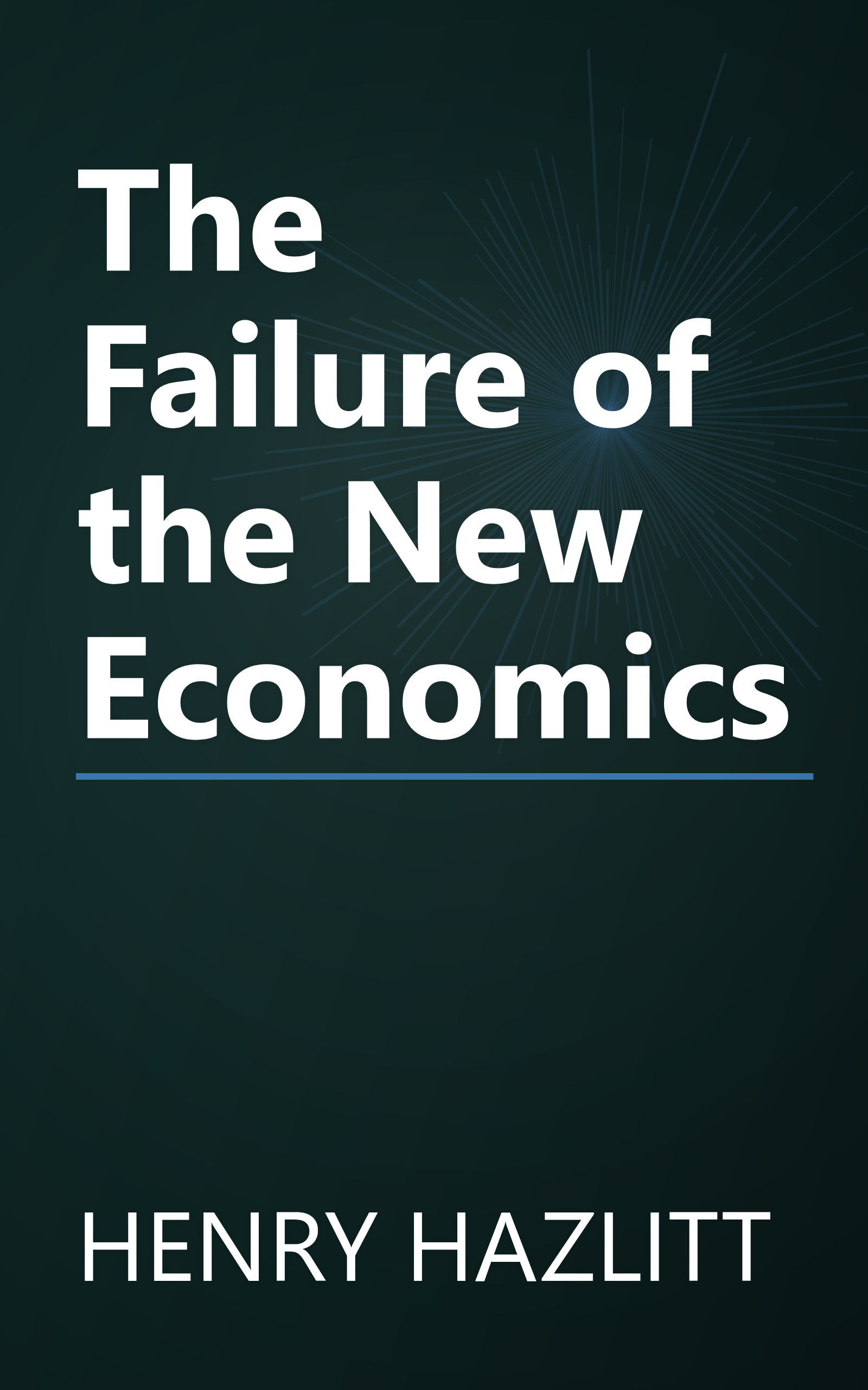 The Failure of the New Economics book cover