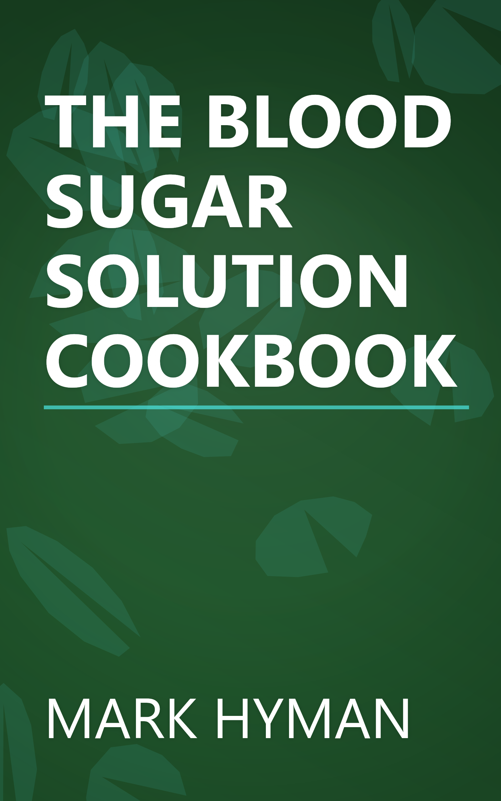 THE BLOOD SUGAR SOLUTION COOKBOOK book cover
