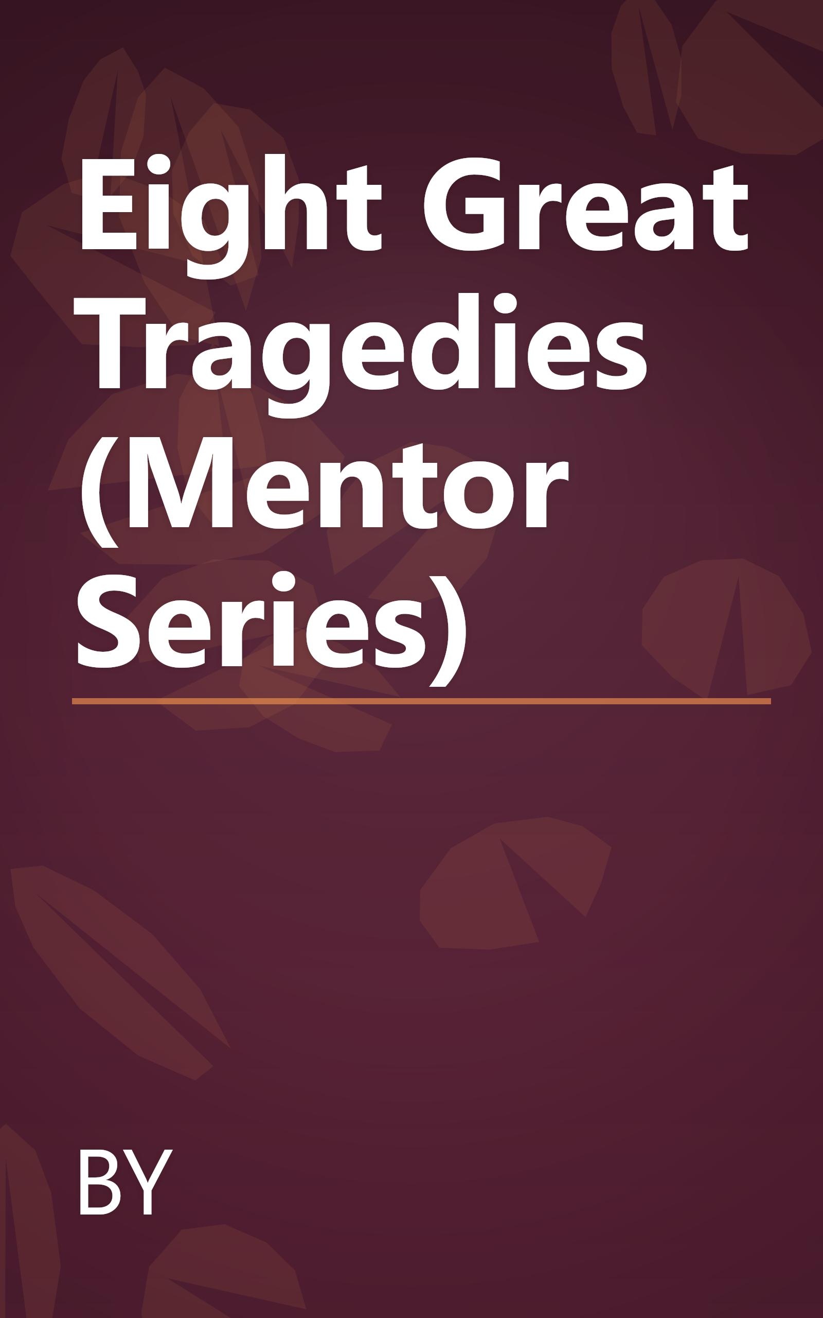 Eight Great Tragedies (Mentor Series) book cover