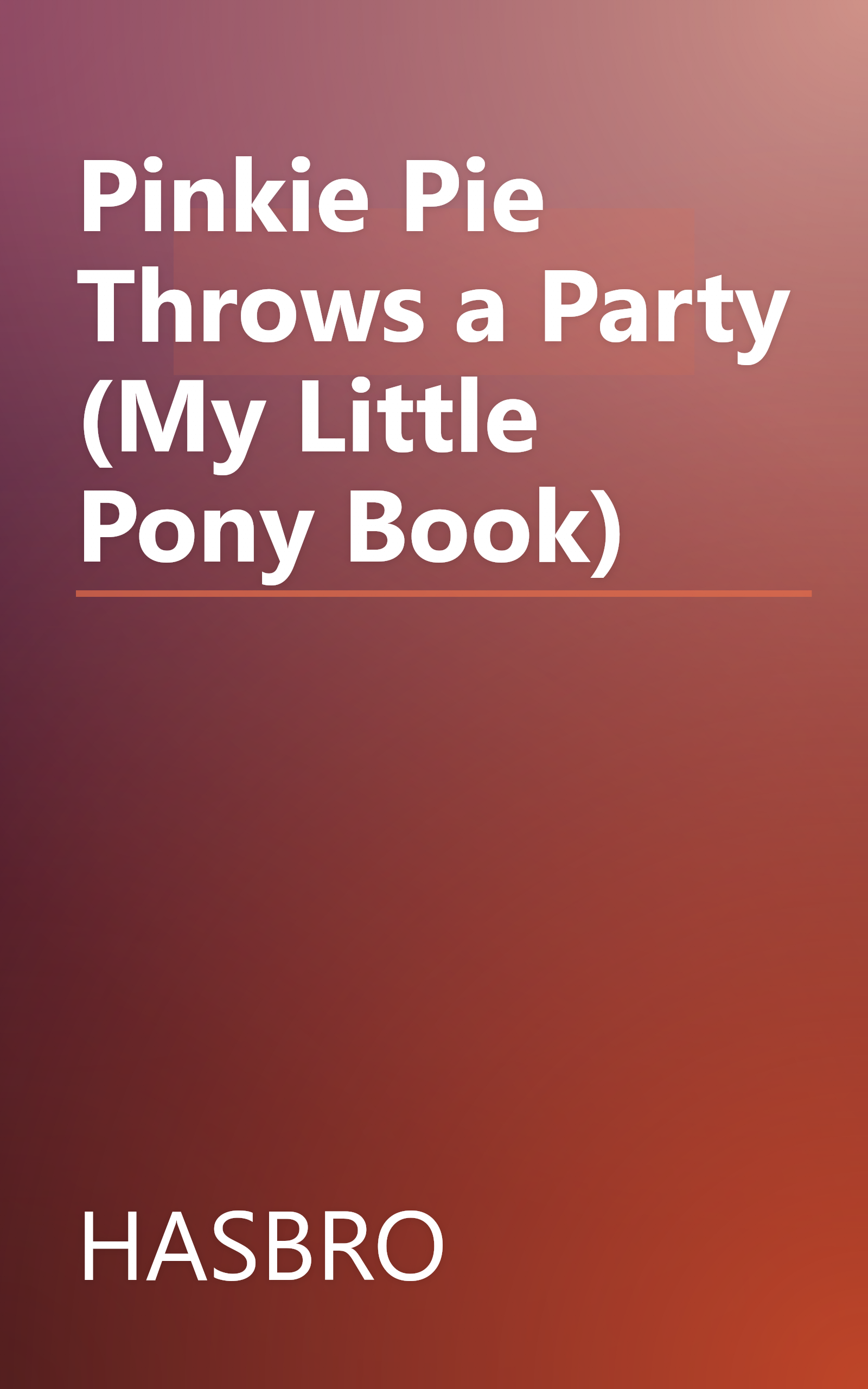 Pinkie Pie Throws a Party (My Little Pony Book) book cover