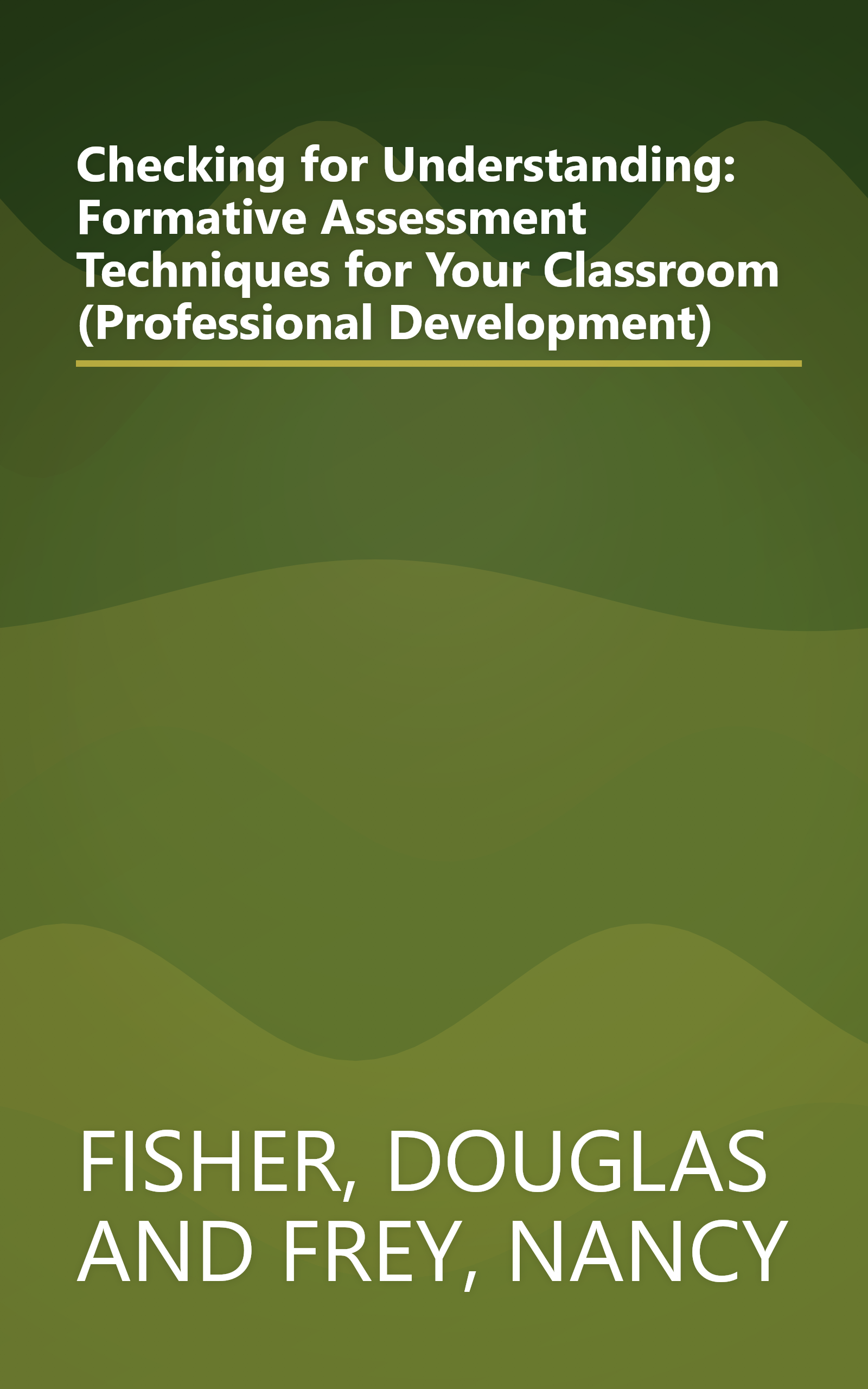 Checking for Understanding: Formative Assessment Techniques for Your Classroom (Professional Development) book cover