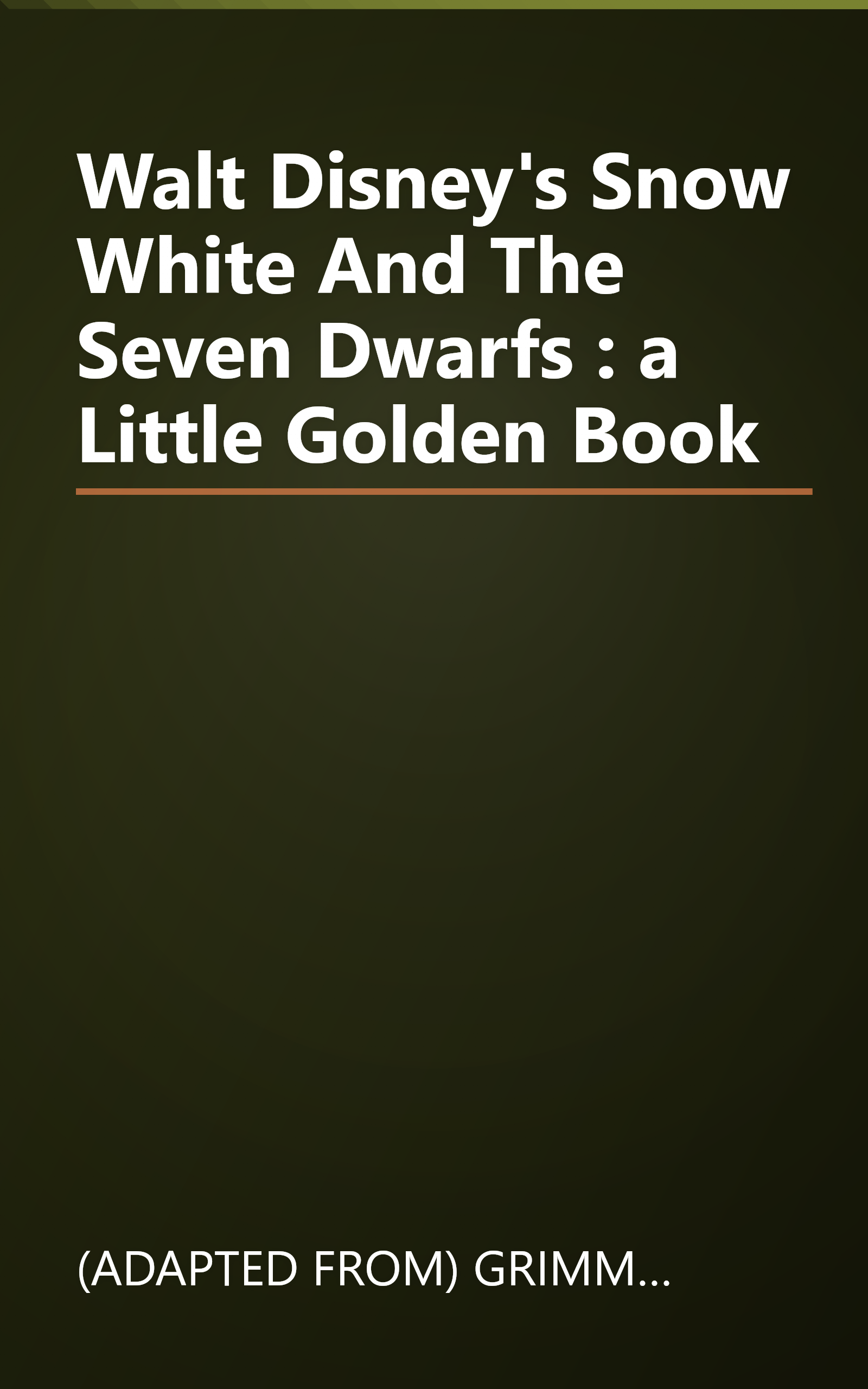 Walt Disney's Snow White And The Seven Dwarfs : a Little Golden Book book cover