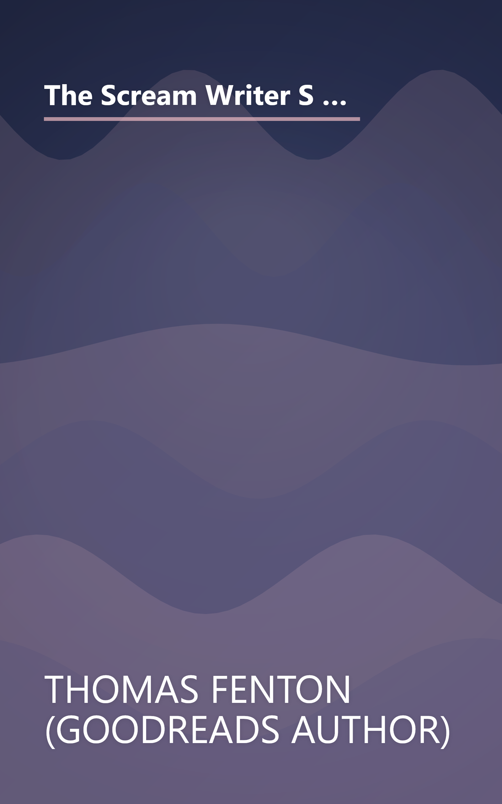 The Scream Writer S Handbook  How To Write A Terrifying Screenplay In 10 Bloody Steps (10 Minute   Deep Dive Summary) book cover