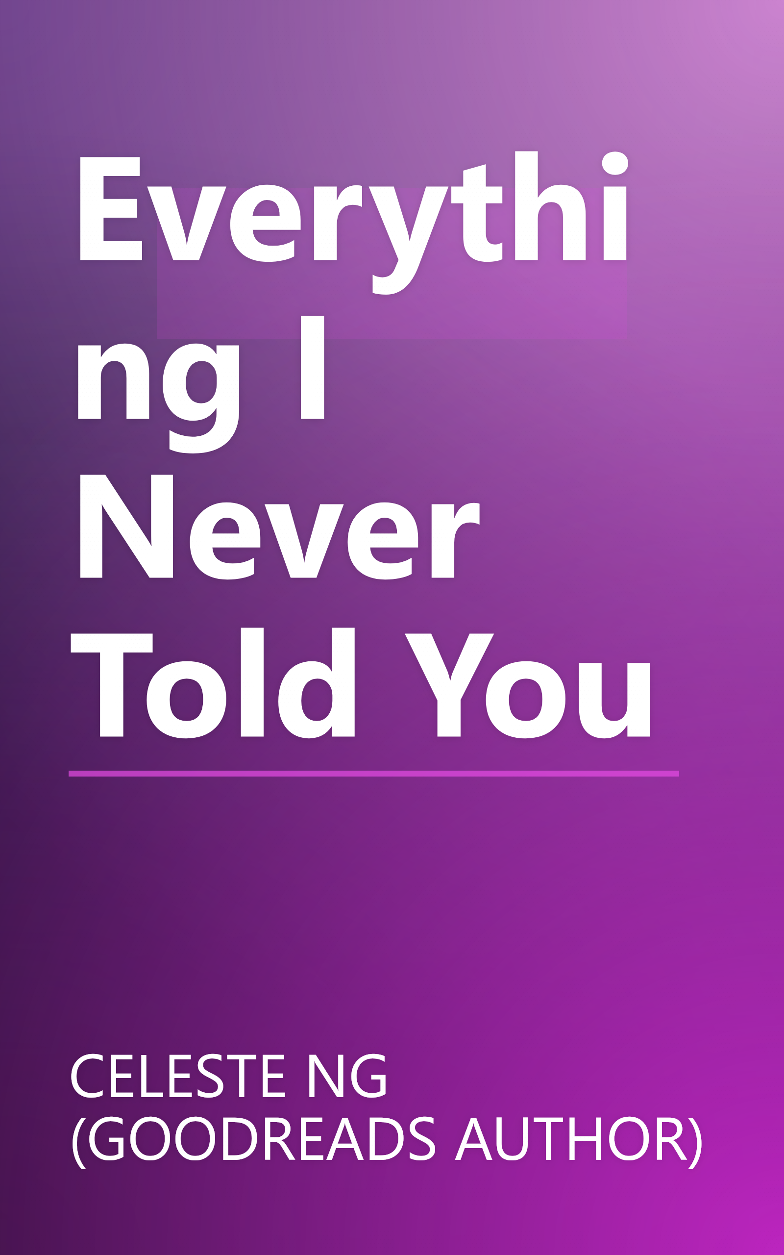 Everything I Never Told You book cover