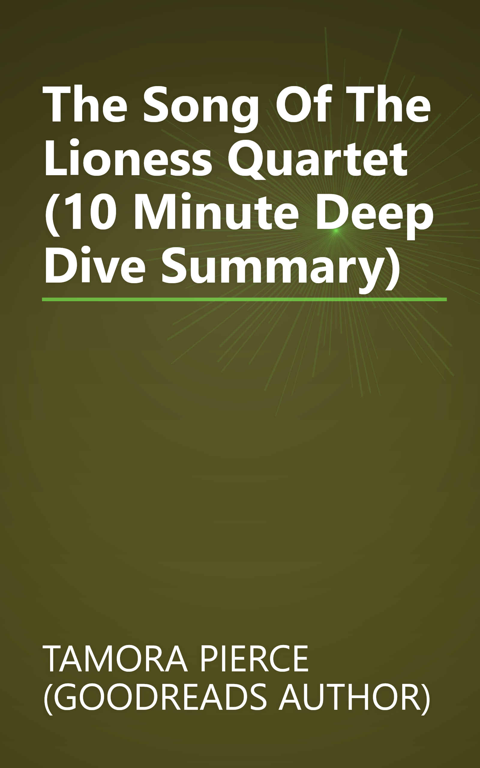 The Song Of The Lioness Quartet (10 Minute   Deep Dive Summary) book cover