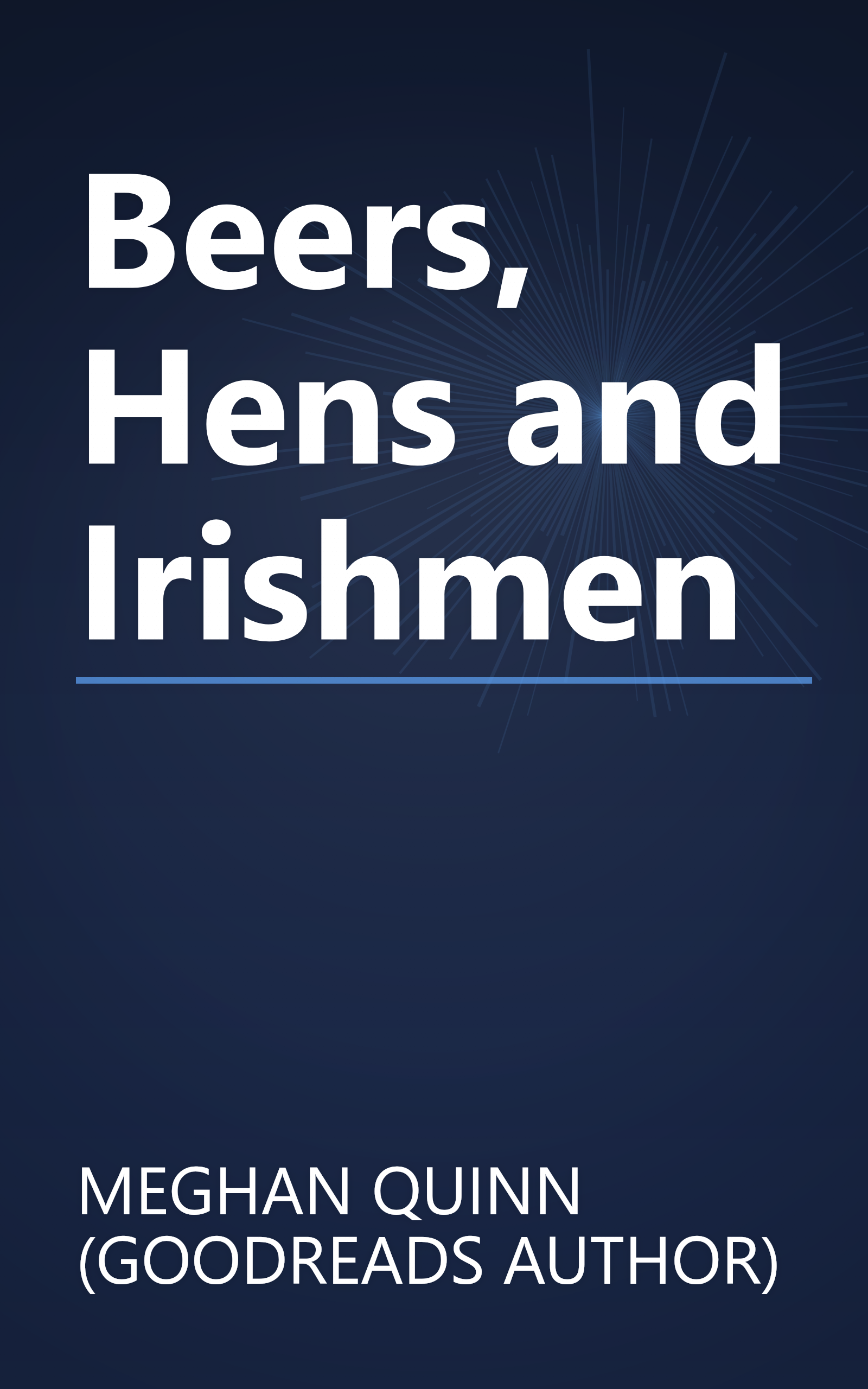 Beers, Hens and Irishmen book cover