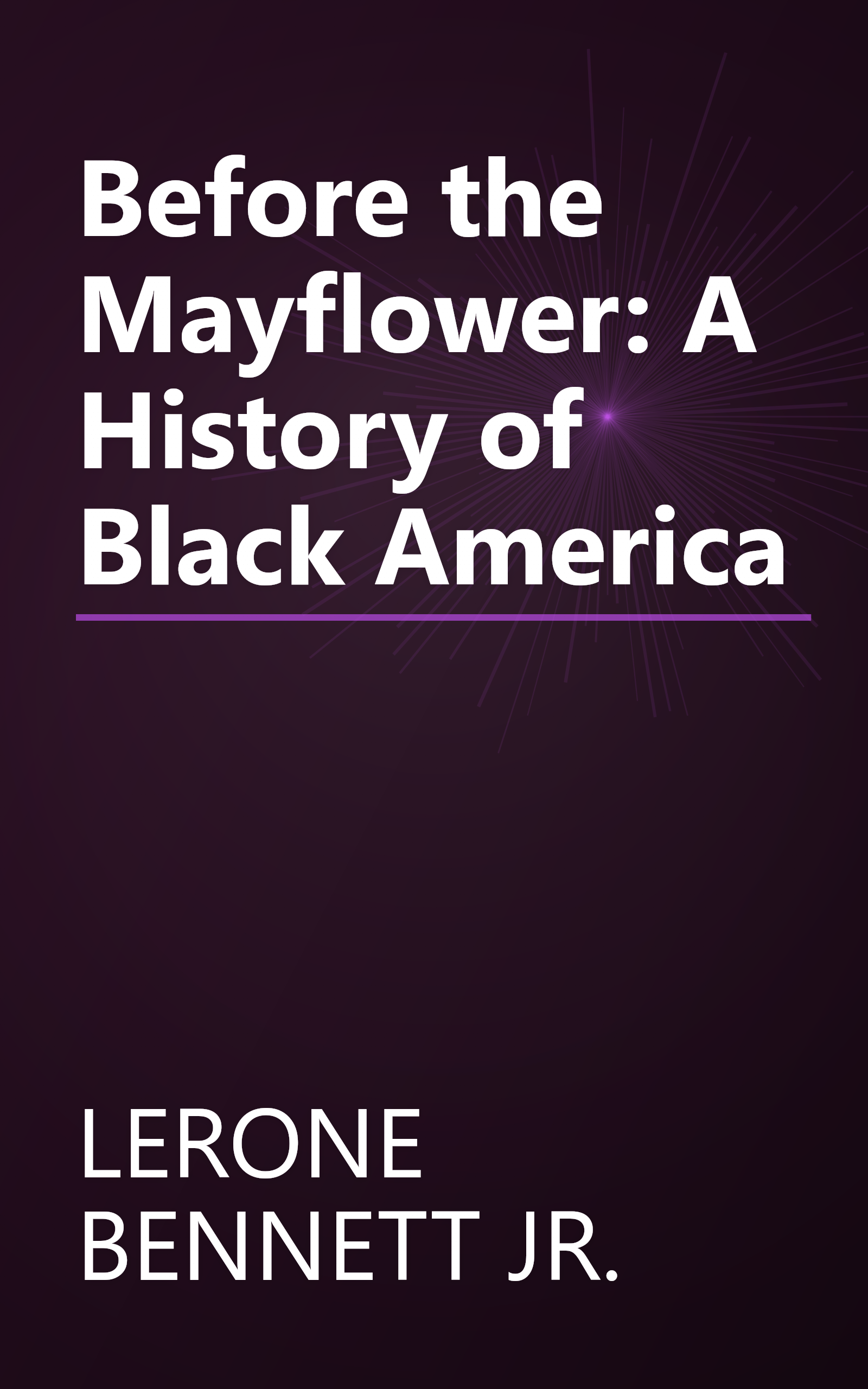Before the Mayflower: A History of Black America book cover