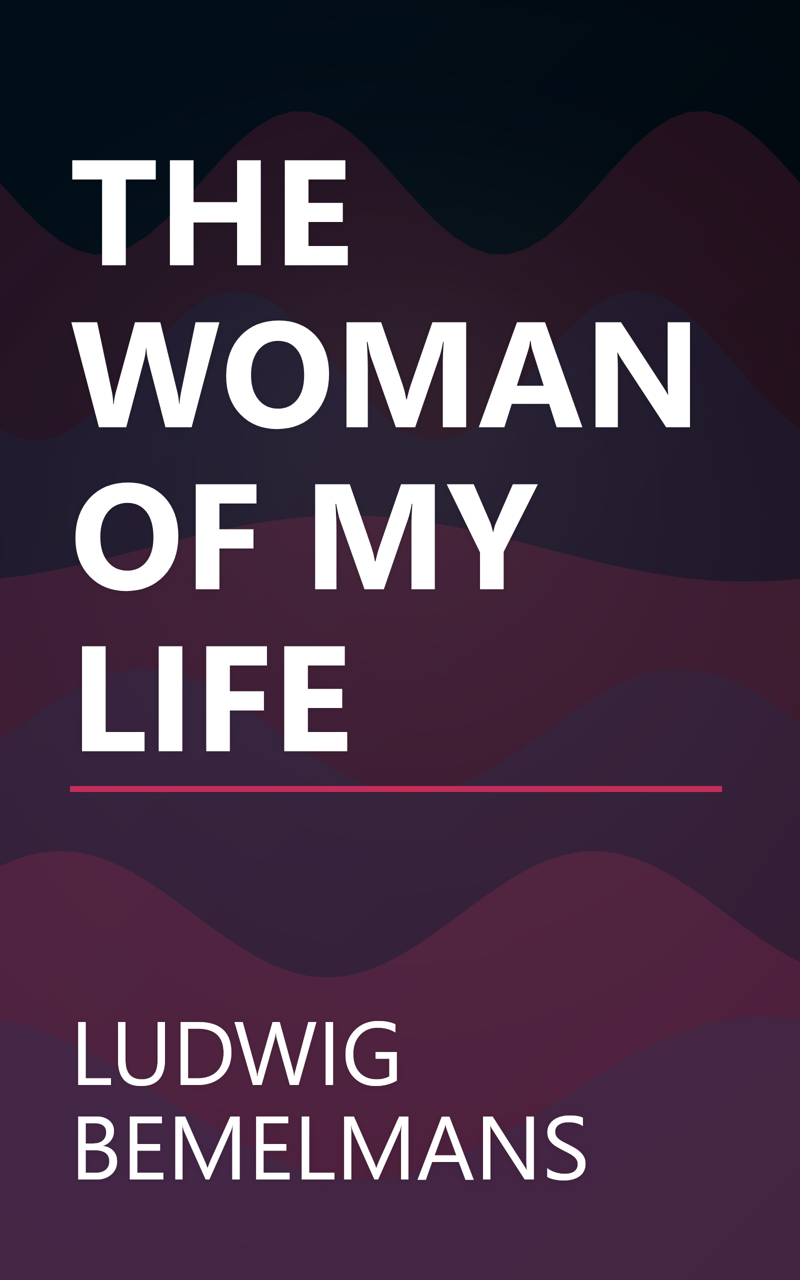 THE WOMAN OF MY LIFE book cover