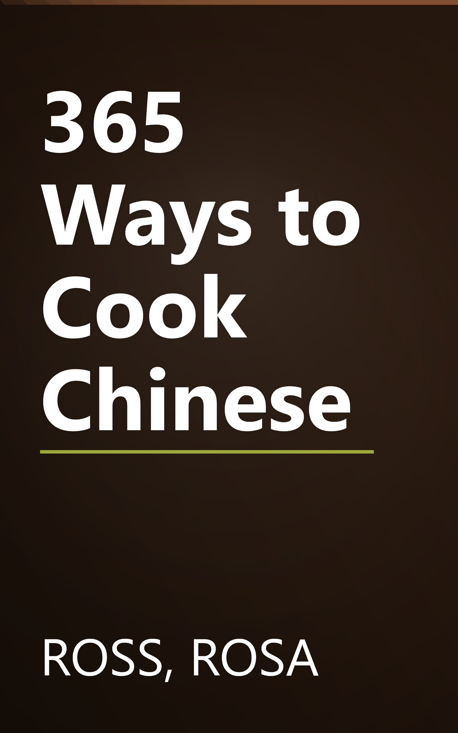 365 Ways to Cook Chinese book cover
