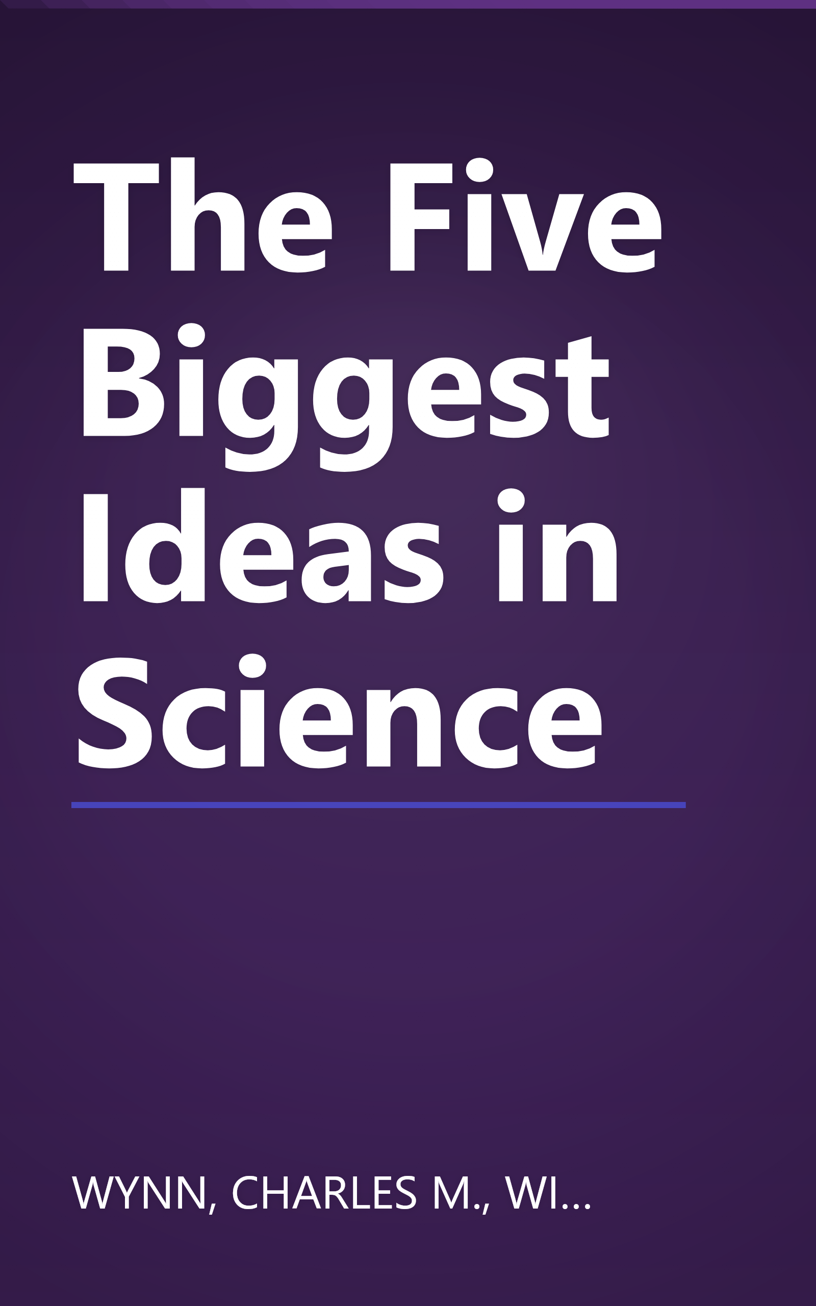 The Five Biggest Ideas in Science book cover