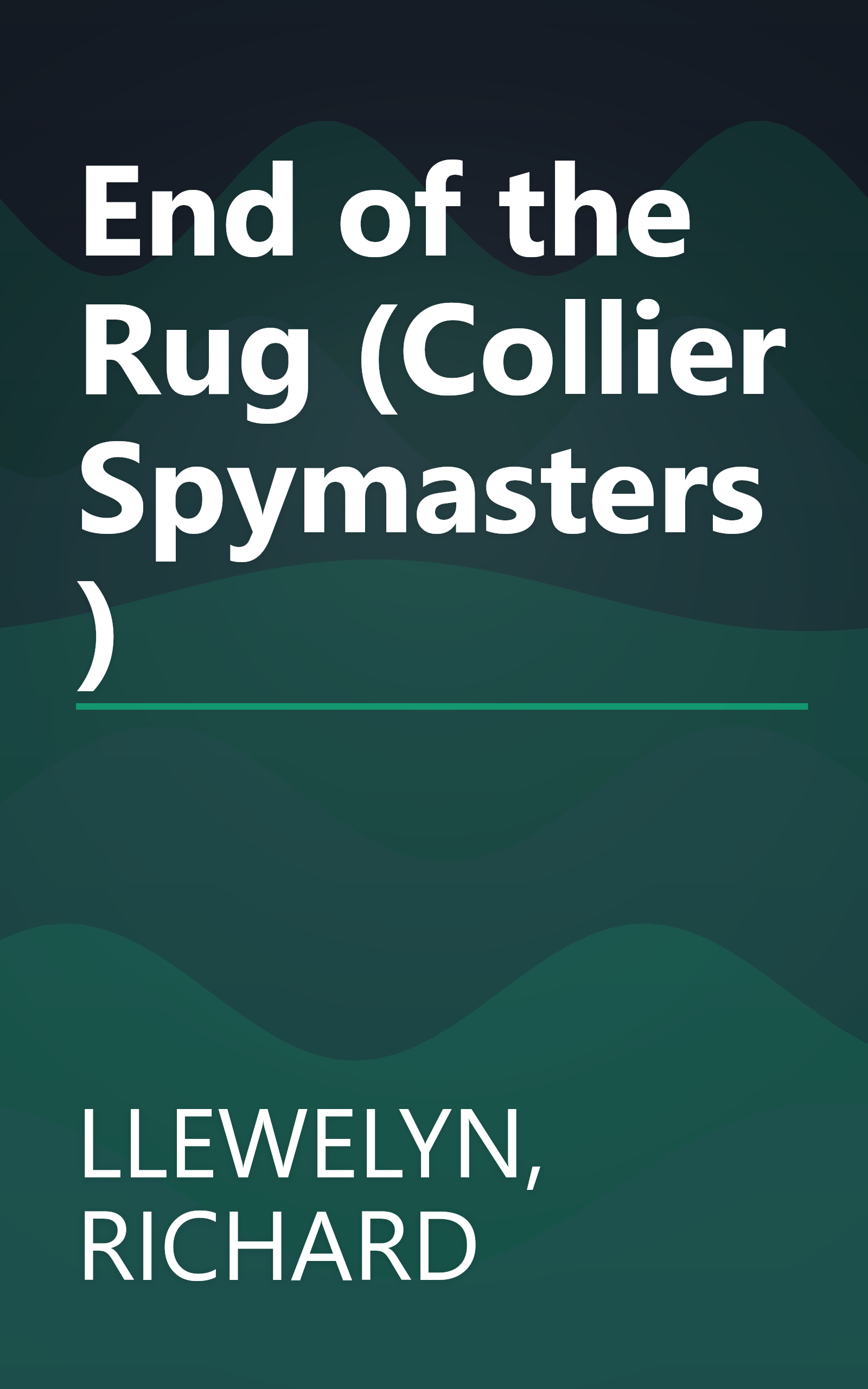 End of the Rug (Collier Spymasters) book cover