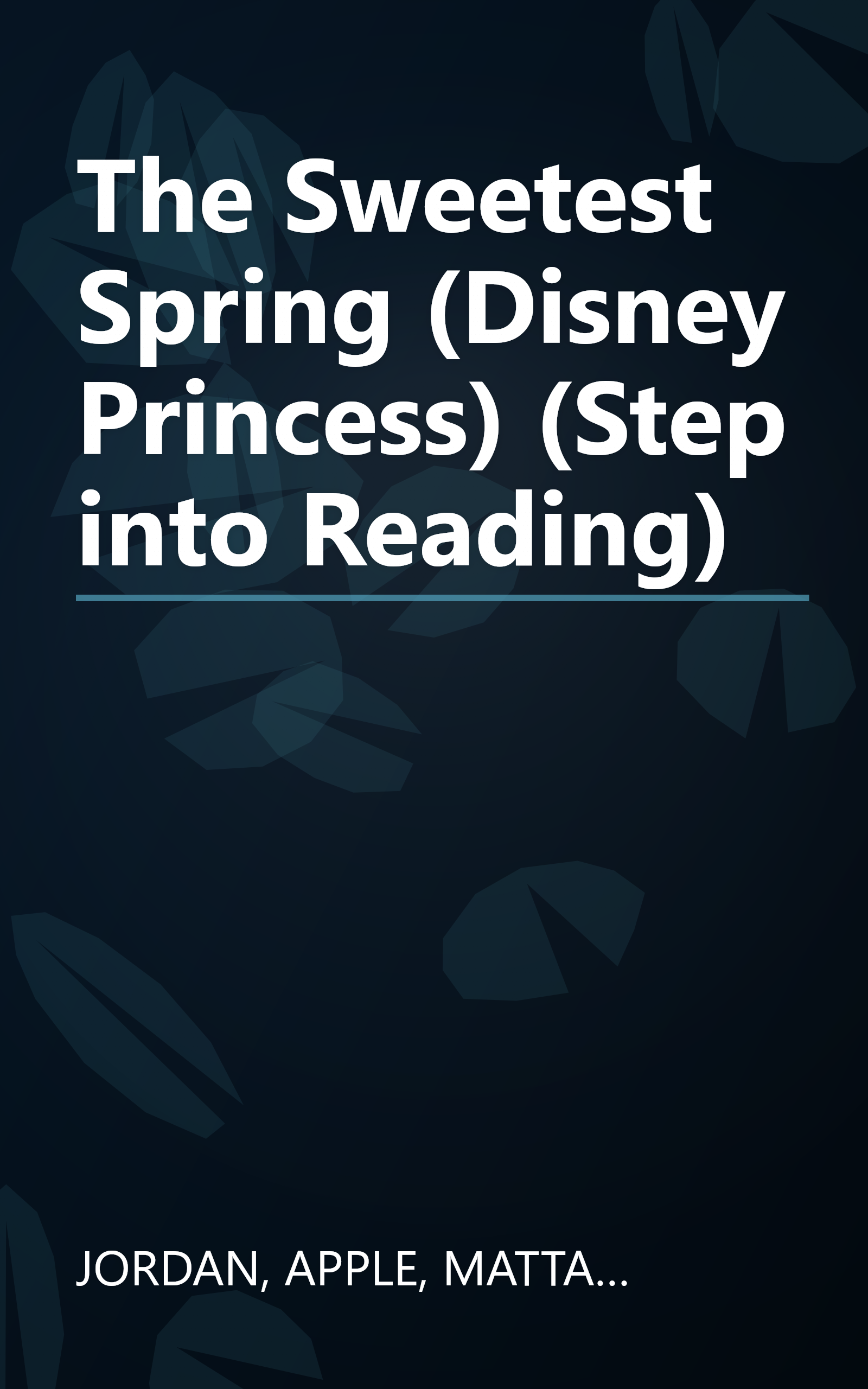 The Sweetest Spring (Disney Princess) (Step into Reading) book cover