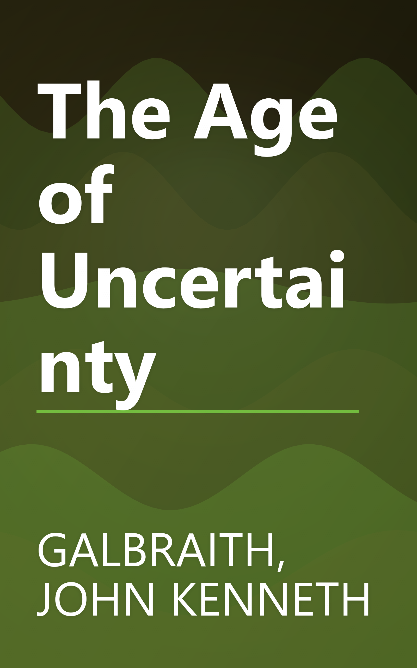 The Age of Uncertainty book cover