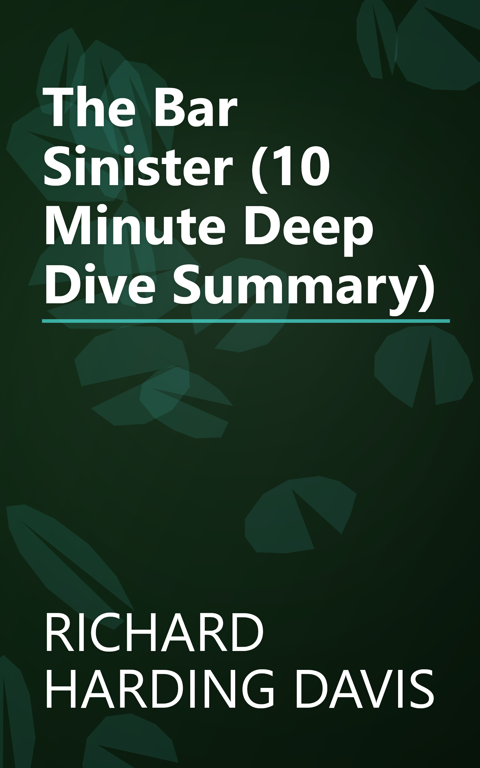 The Bar Sinister (10 Minute   Deep Dive Summary) book cover