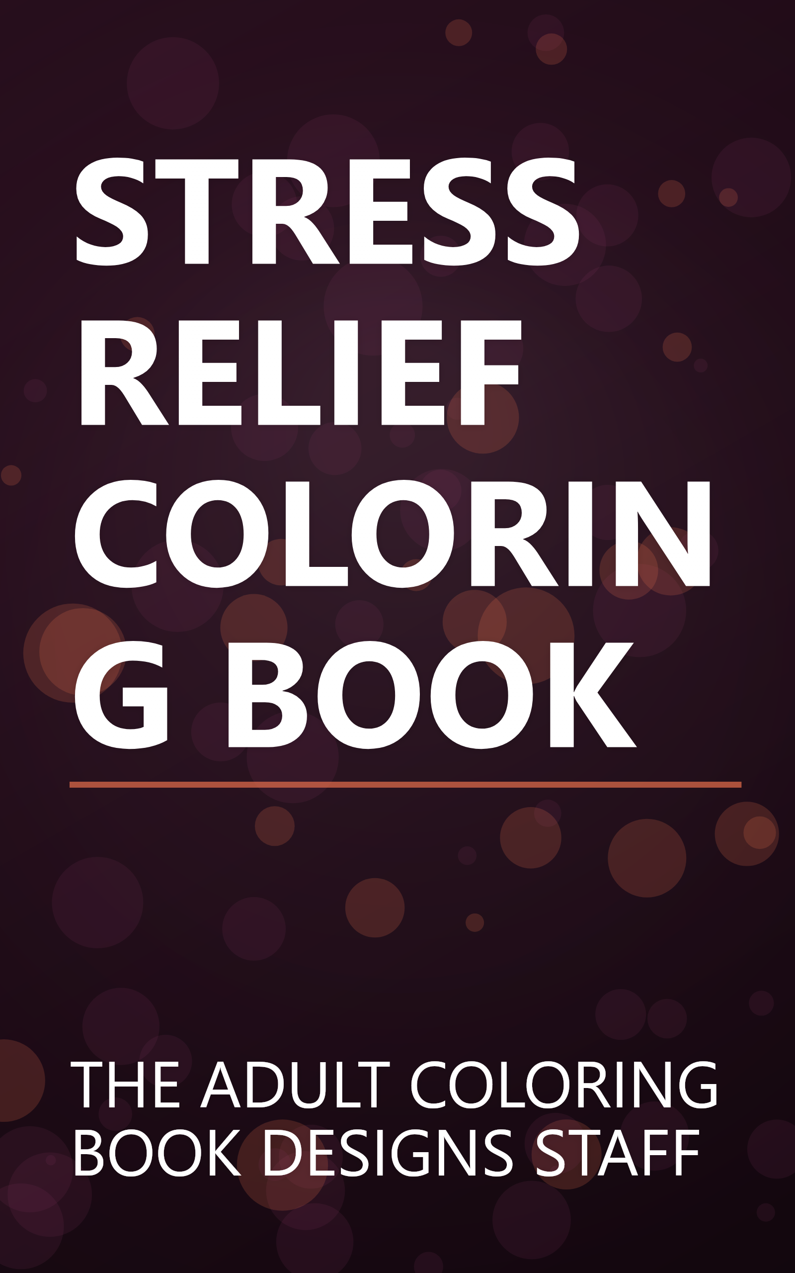 STRESS RELIEF COLORING BOOK book cover