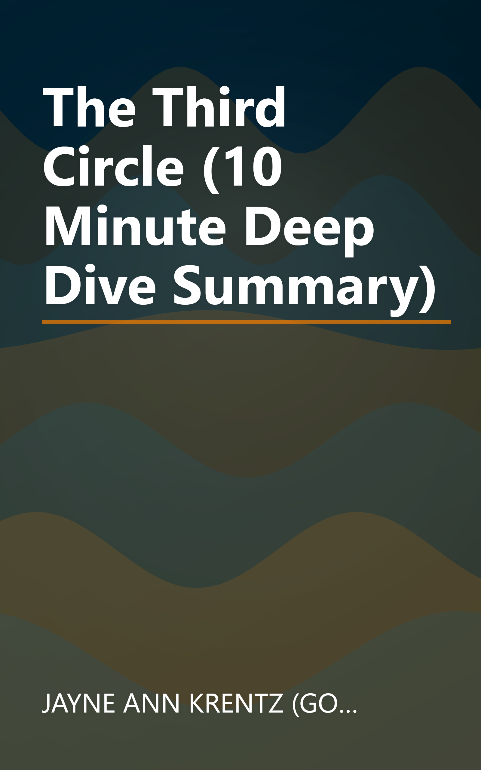 The Third Circle (10 Minute   Deep Dive Summary) book cover