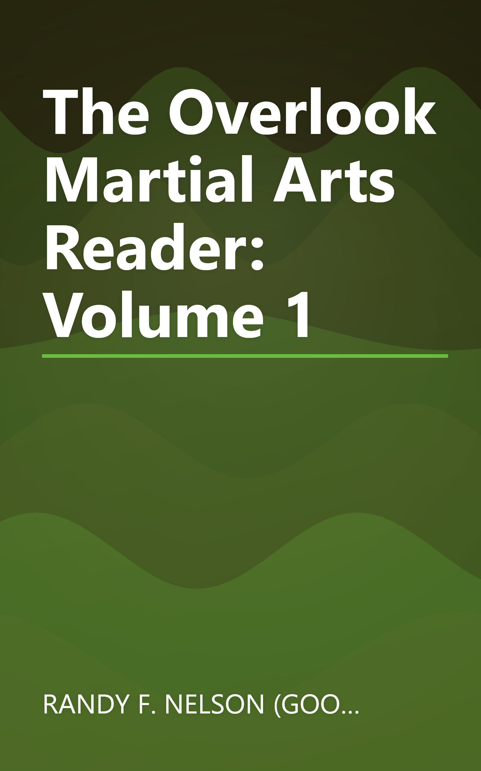 The Overlook Martial Arts Reader: Volume 1 book cover