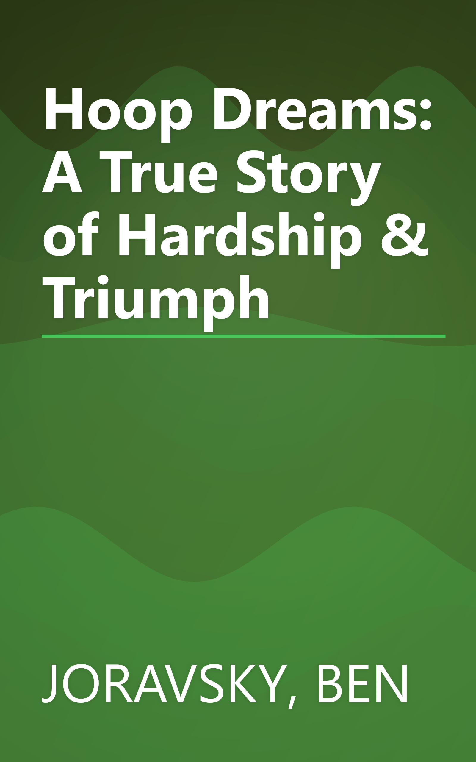 Hoop Dreams: A True Story of Hardship & Triumph book cover